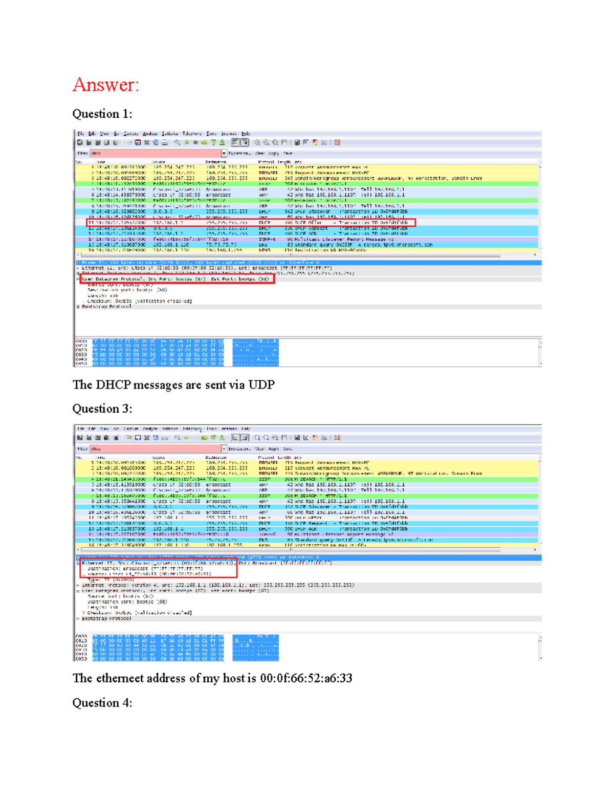 LabOfMangMayTinh - Answer: Question 1: The DHCP messages are sent via UDP Question 3: The ...