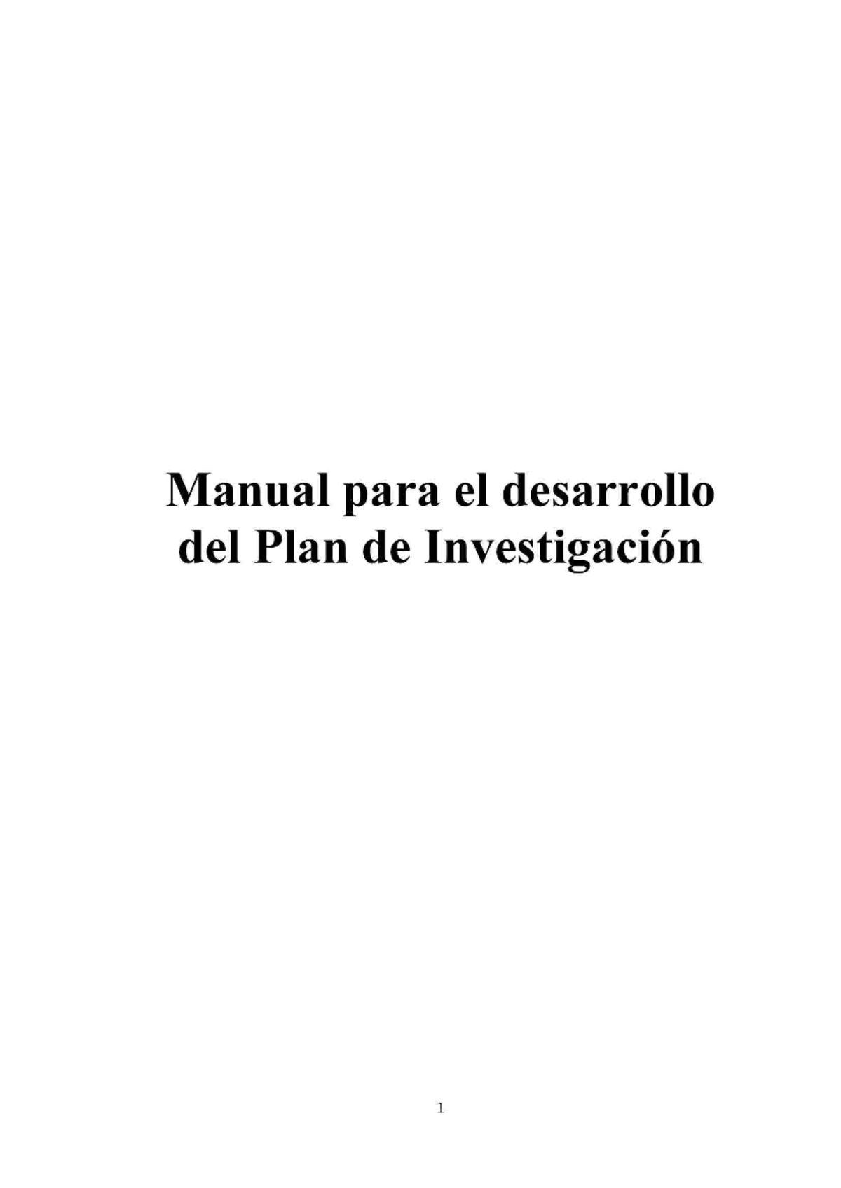 Manual PARA EL Desarrollo DEL PLAN DE Investigacion - Manual para el desarrollo del Plan de ...
