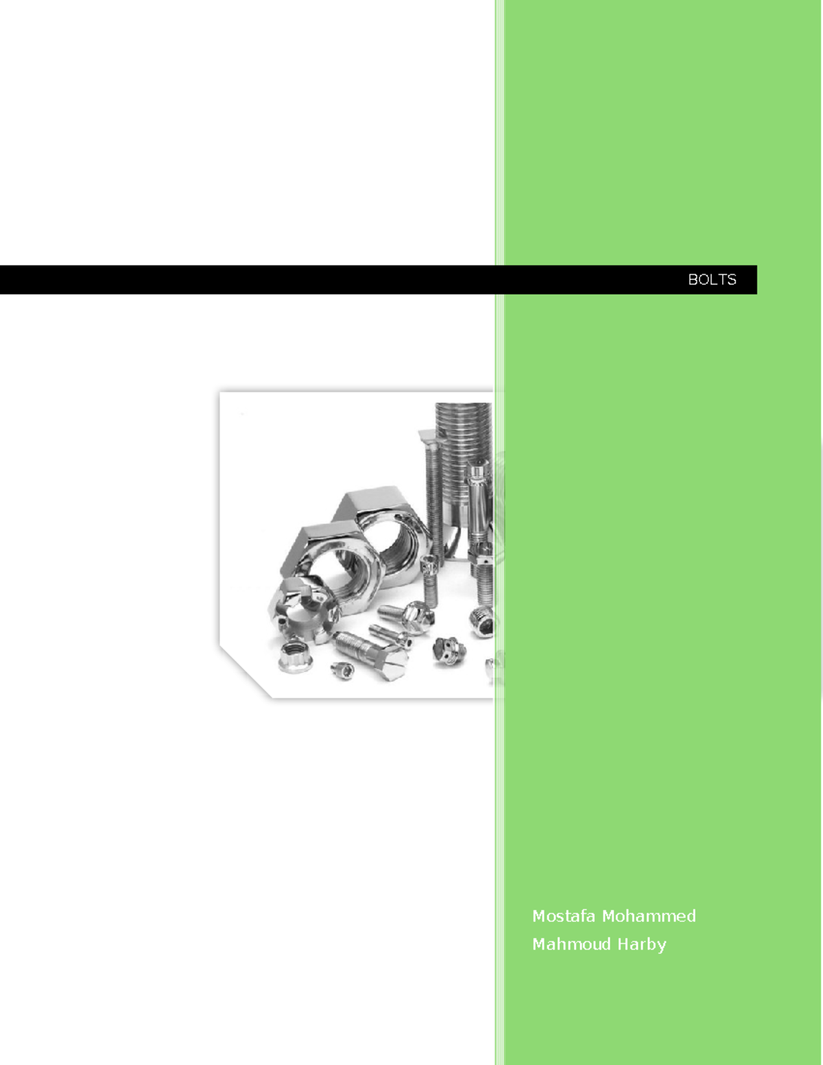 Printable-fastener-tools - Mostafa Mohammed Mahmoud Harby ####### BOLTS Bolts What are Fasteners ...