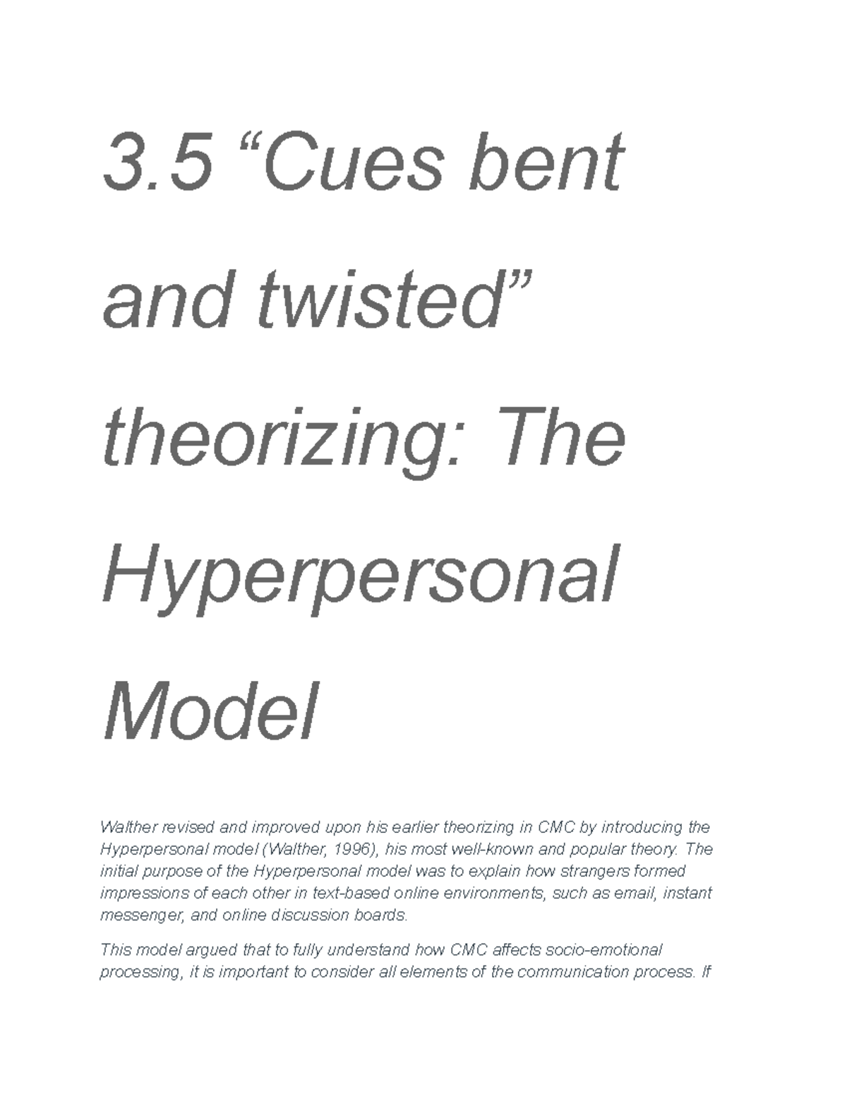 Lecture notes week 16 - 3 “Cues bent and twisted” theorizing: The ...
