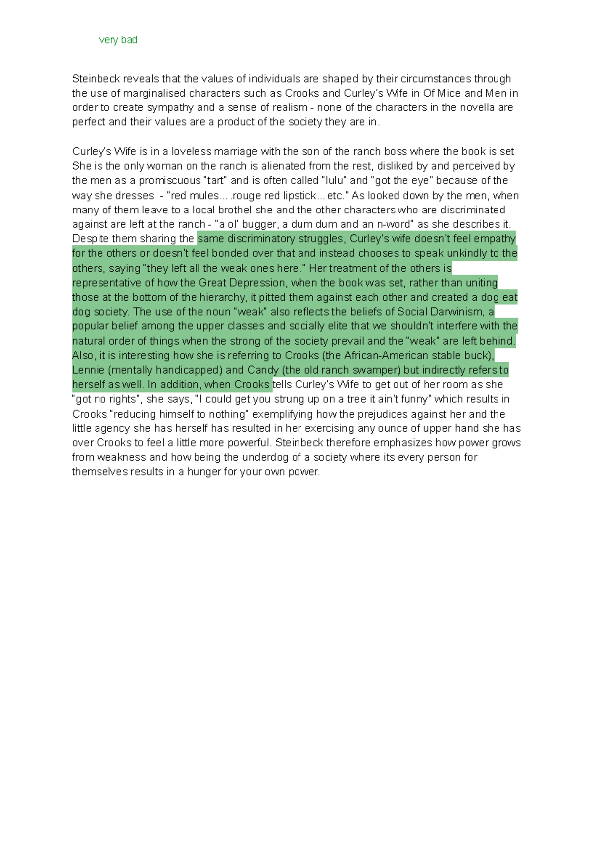 Very bad - good essay (very bad) - Steinbeck reveals that the values of ...
