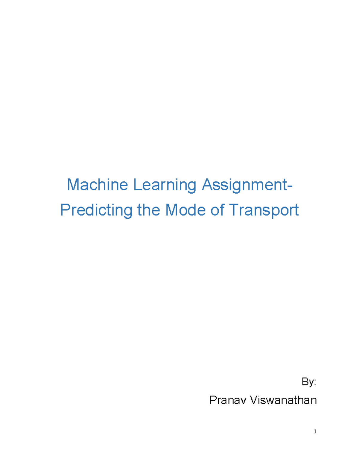 ML+project - REPORT - Machine Learning Assignment- Predicting the Mode ...