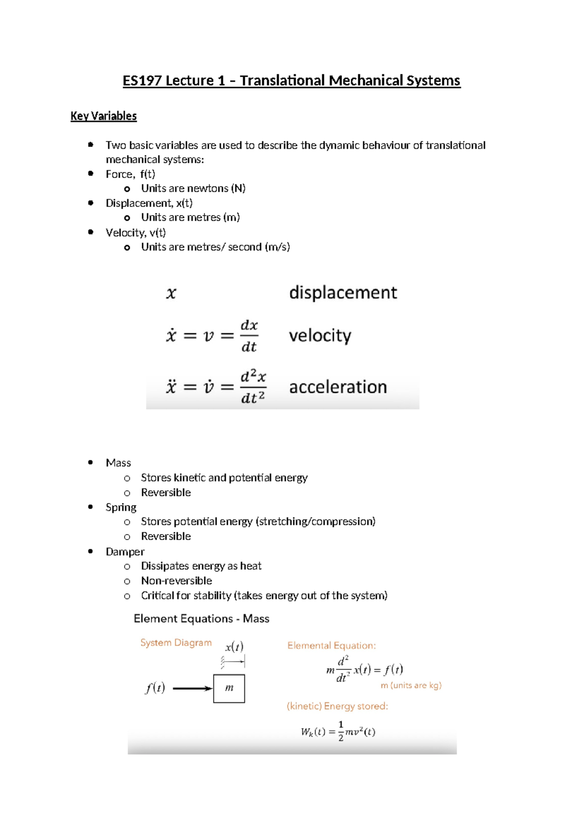 ES197 Lecture - o Mass – inelastic, force acts at centre of gravity o ...
