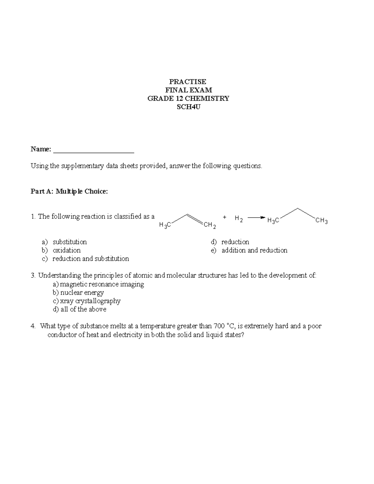 Practice Exam SCH4U - PRACTISE FINAL EXAM GRADE 12 CHEMISTRY SCH4U Name