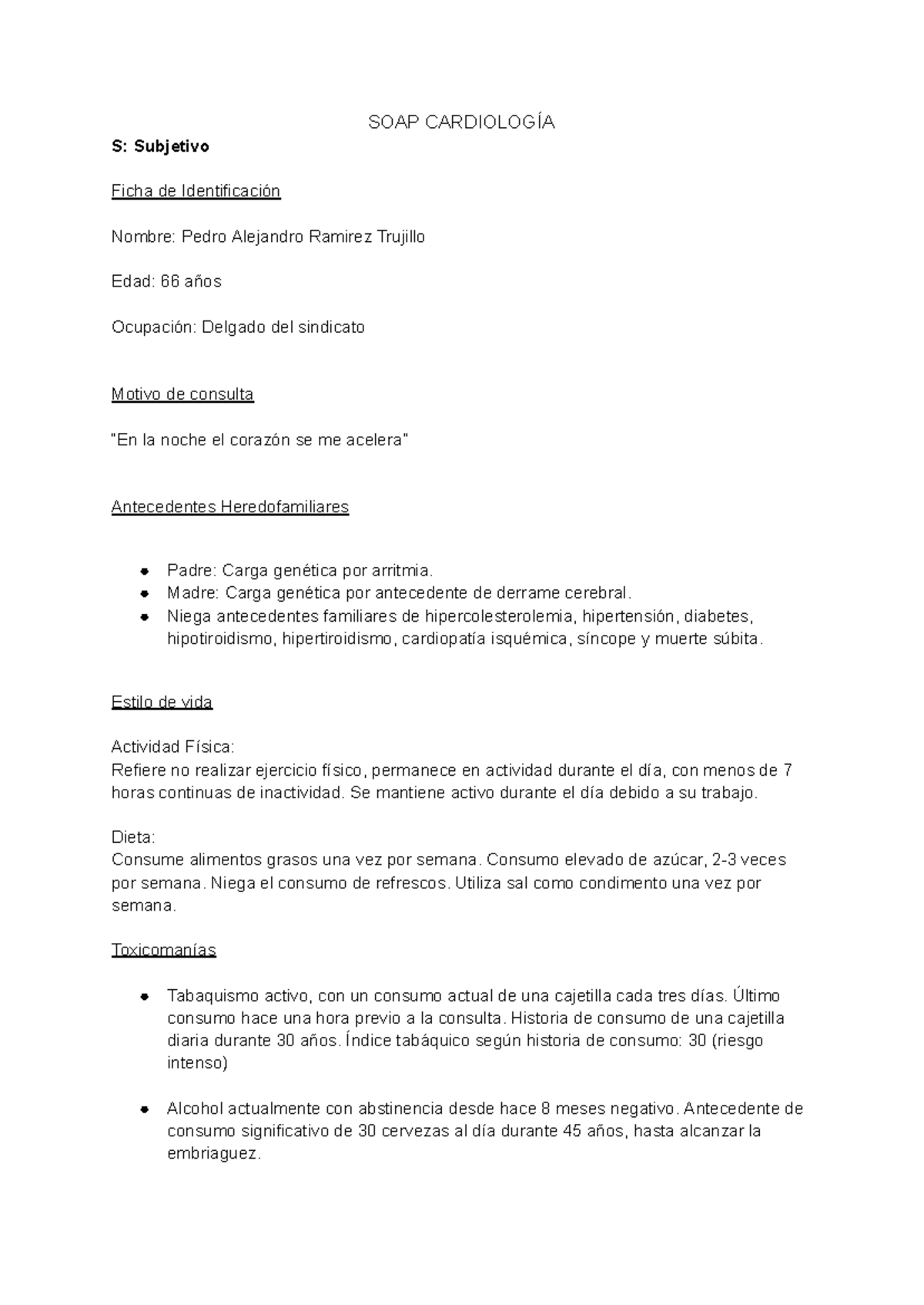 SOAP Cardio - SOAP CARDIOLOGÍA S: Subjetivo Ficha de Identificación ...