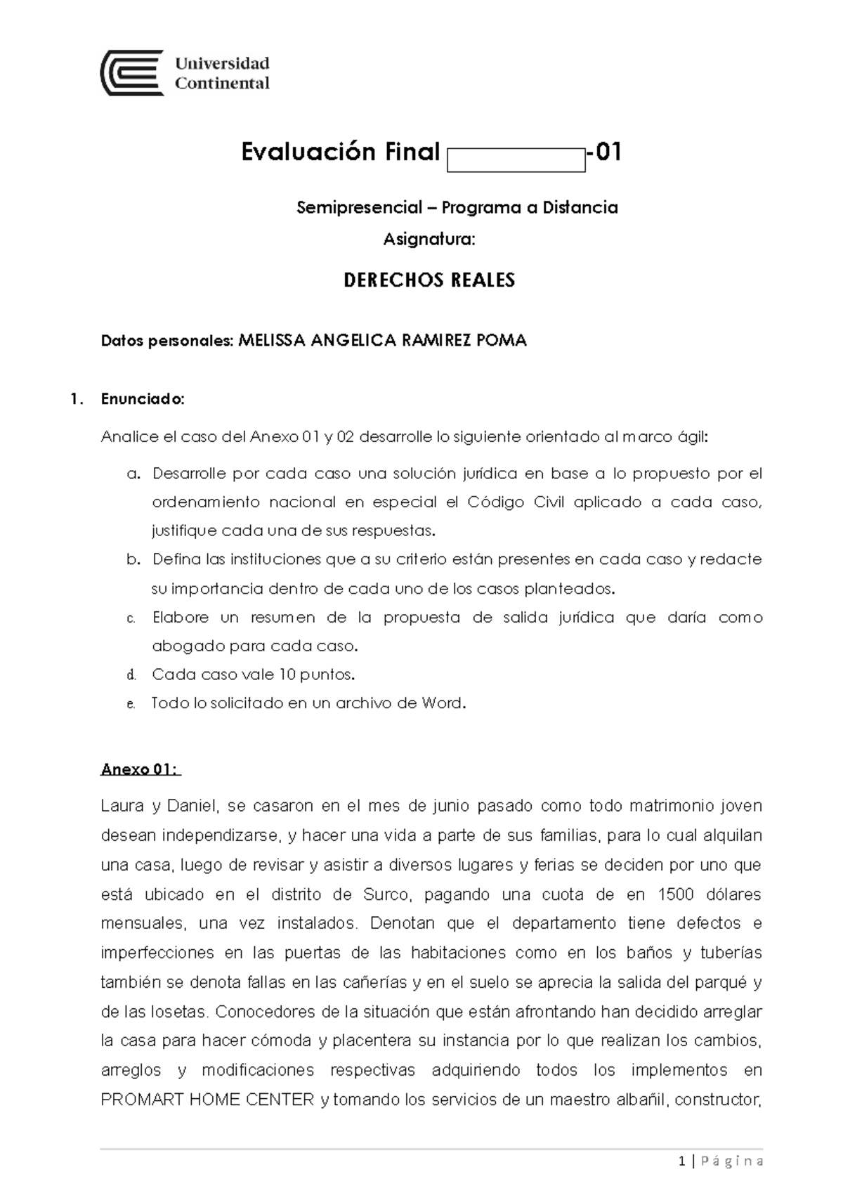 Evaluación Final Derechos Reales 2023 - Evaluación Final - Semipresencial – Programa a Distancia ...