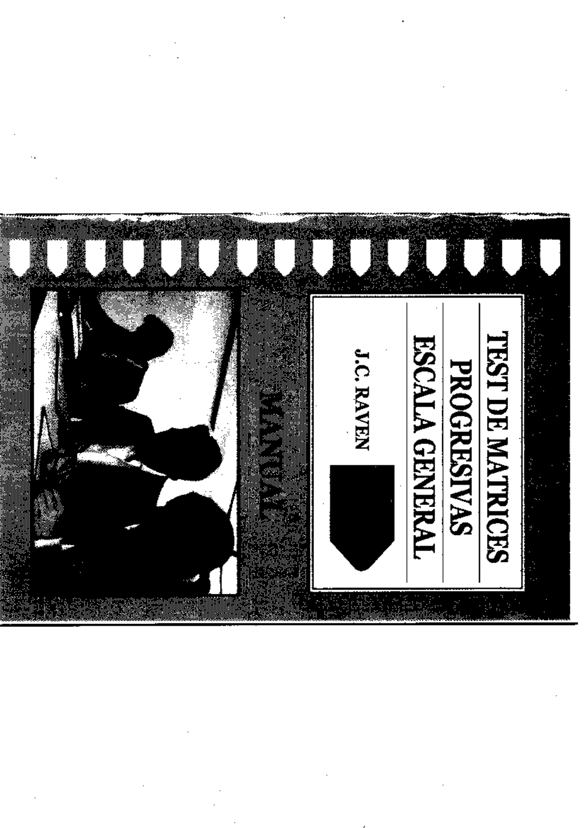 Manual raven escala general - w00 J. MANUAL DEL TEST RAVEN PAG. 1 TEST ...