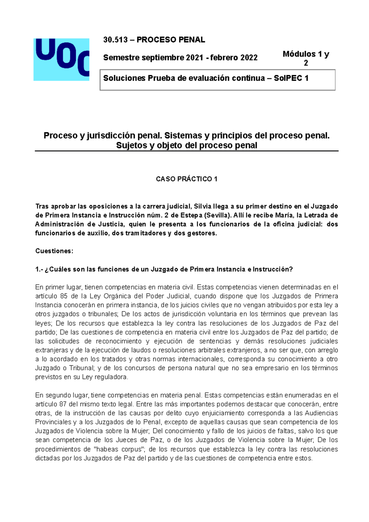 PEC PROCESAL PENAL 1 SOLUCIÓN - 30 – PROCESO PENAL Semestre septiembre 2021 - febrero 2022 ...