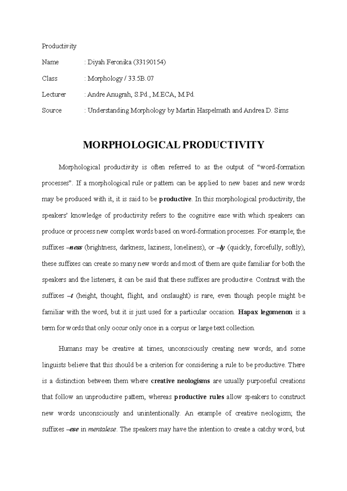Morphological Productivity - Productivity Name : Diyah Feronika (33190154) Class : Morphology ...