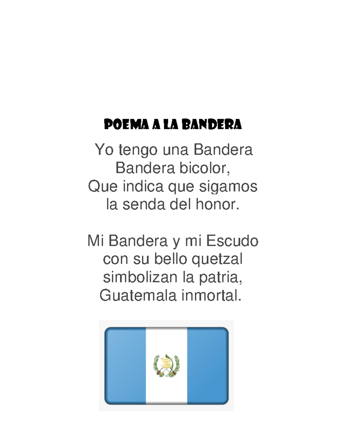 Poema a la bandera - Historia de Guatemala - Mi Bandera y mi Escudo con ...