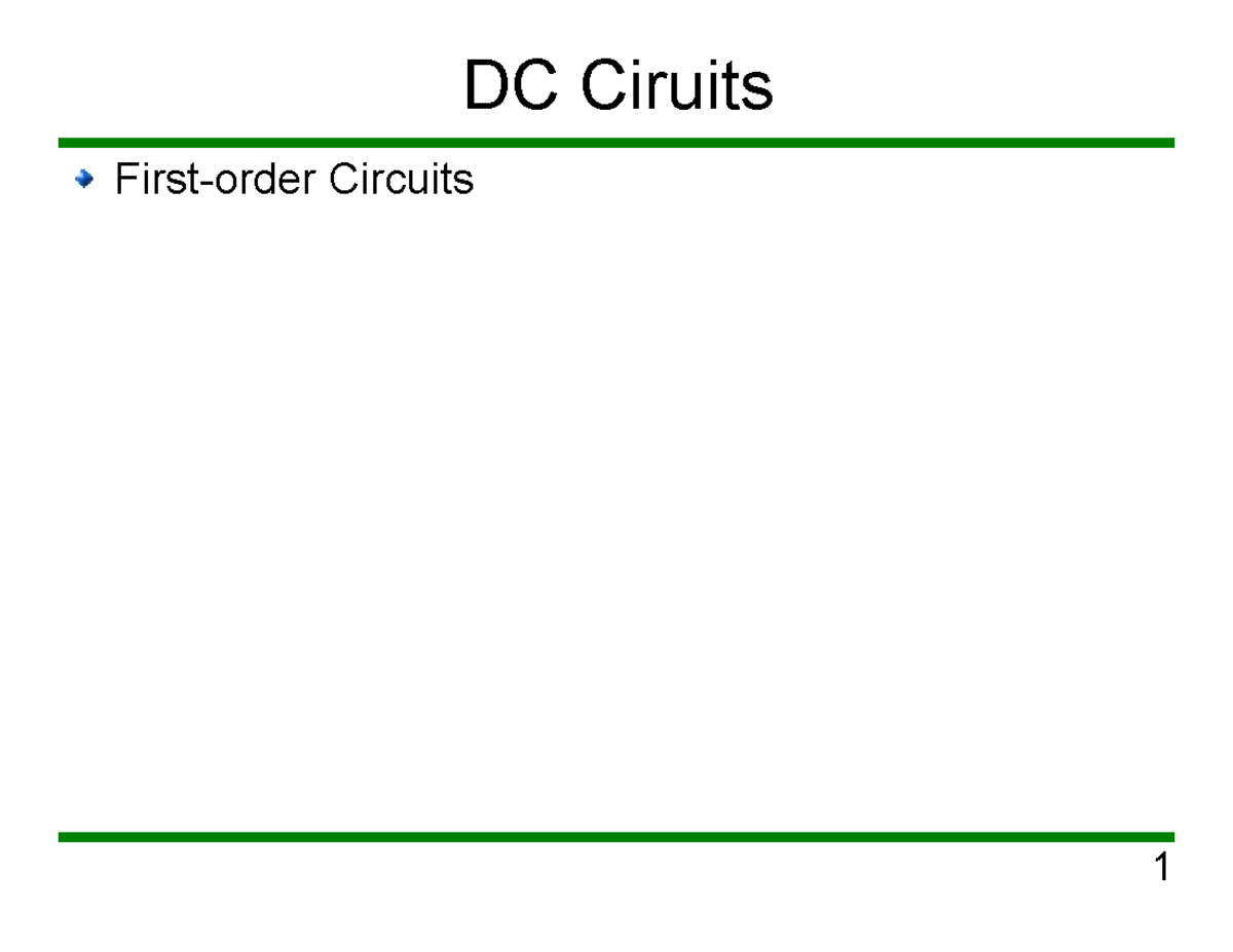 7 - First-order Circuits - DC Ciruits First-order Circuits Source-Free RC Circuit t = 0 Natural ...