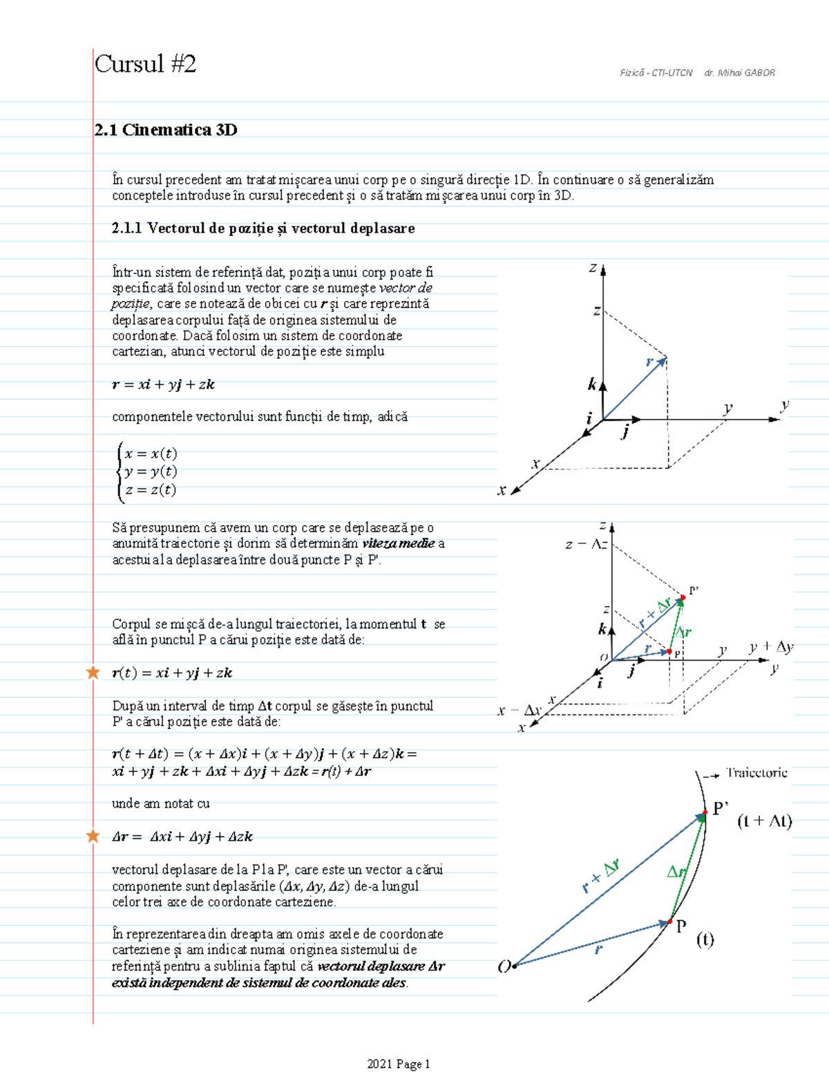 Cursul #2 - asdSAF - 2 Cinematica 3D În cursul precedent am tratat ...