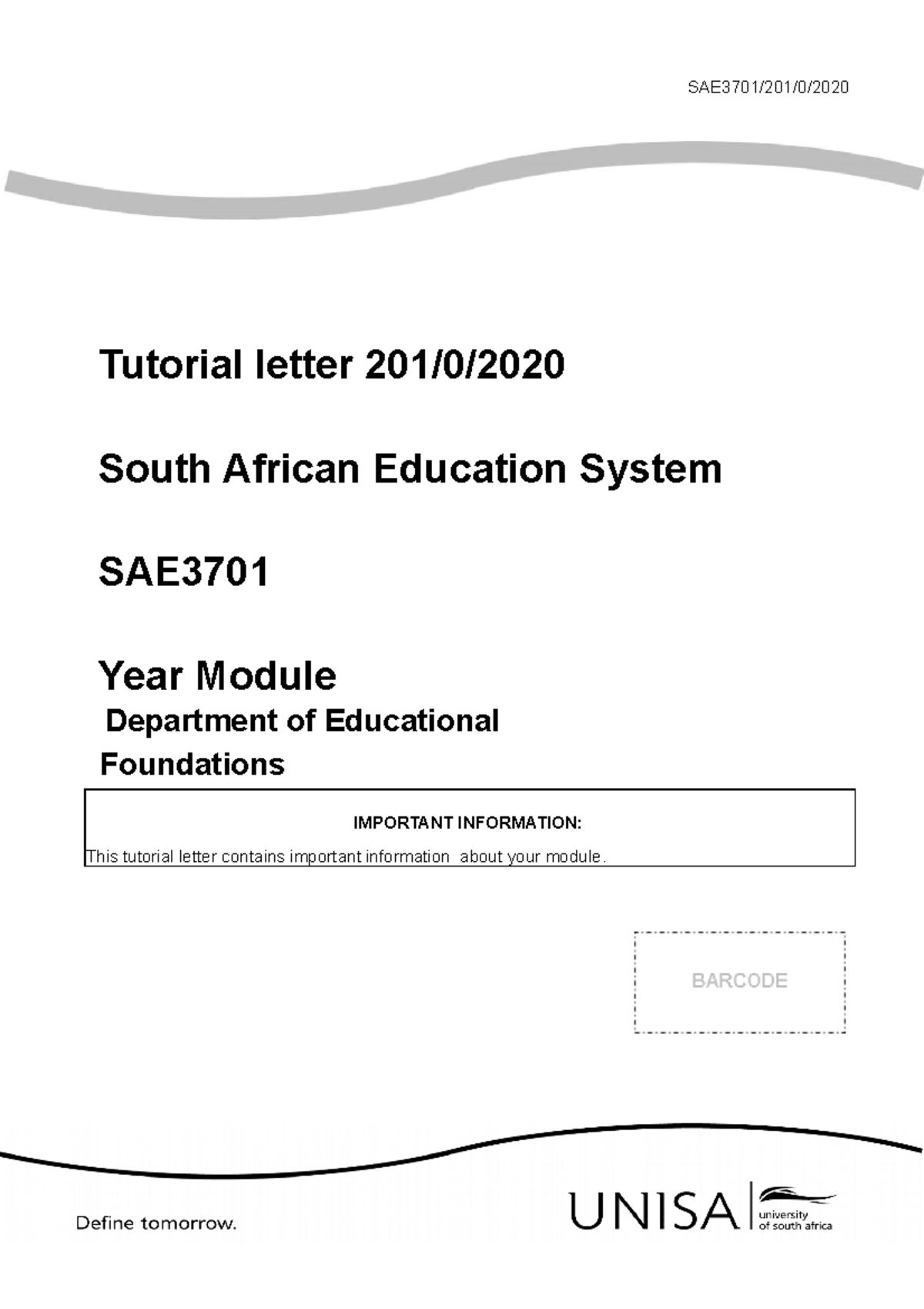 Sae 2020 memo - READ - SAE3701/201/0/ Tutorial letter 201/0/ South ...