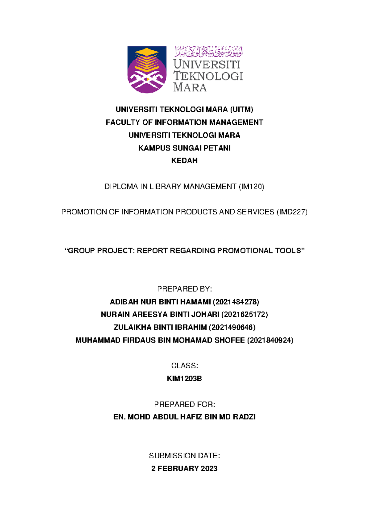 Final Report IMD227 - UNIVERSITI TEKNOLOGI MARA (UITM) FACULTY OF ...