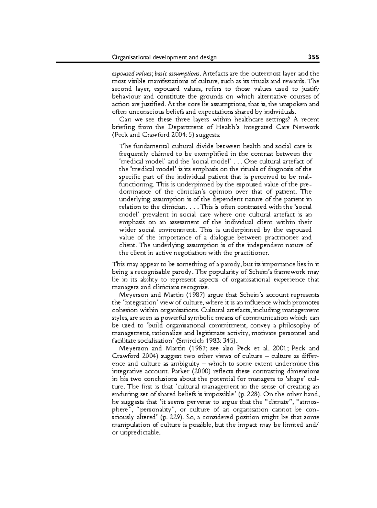 7 - Tugas - espoused values; basic assumptions. Artefacts are the ...