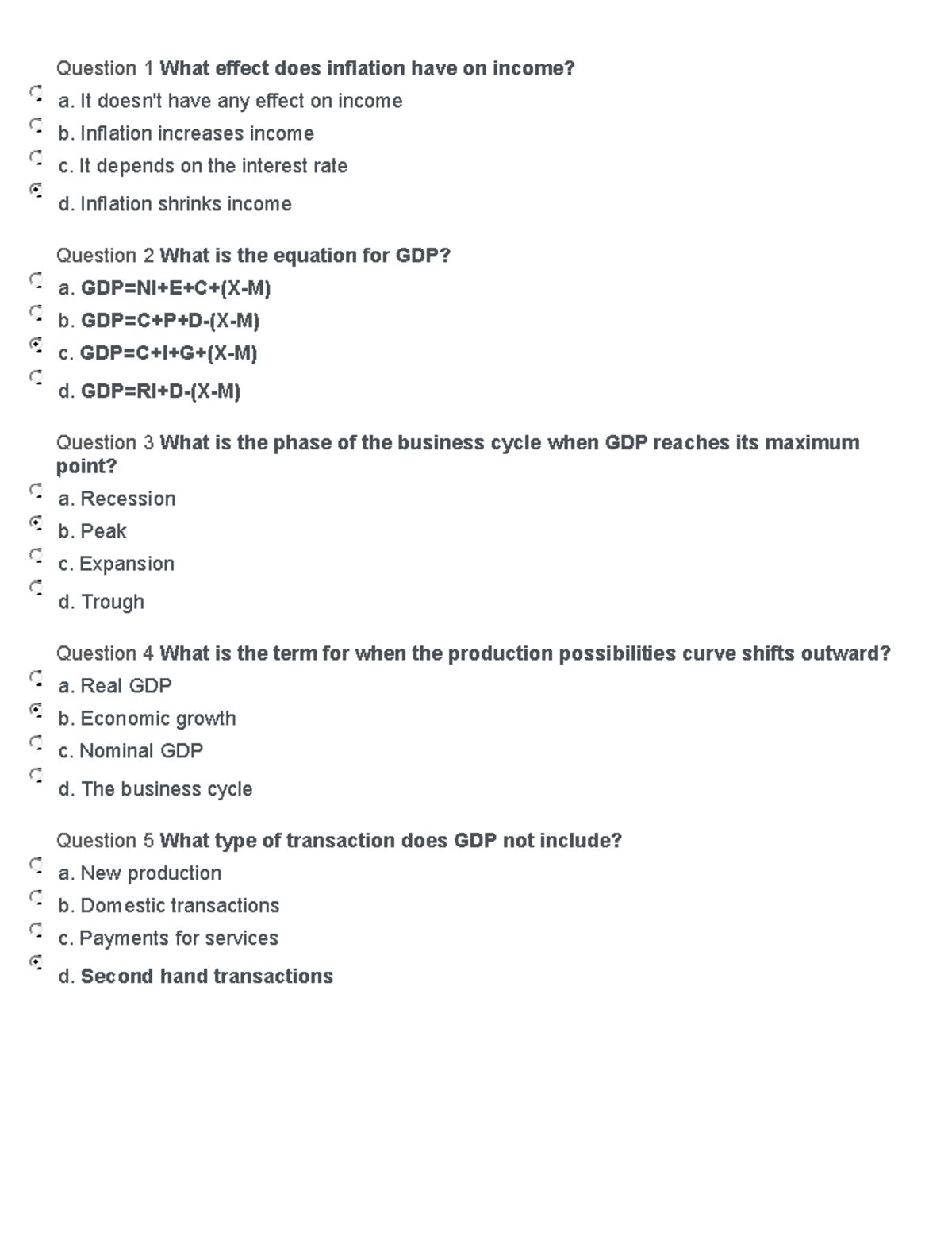 Quiz 1 - Quiz 1 - Question 1 What effect does inflation have on income ...