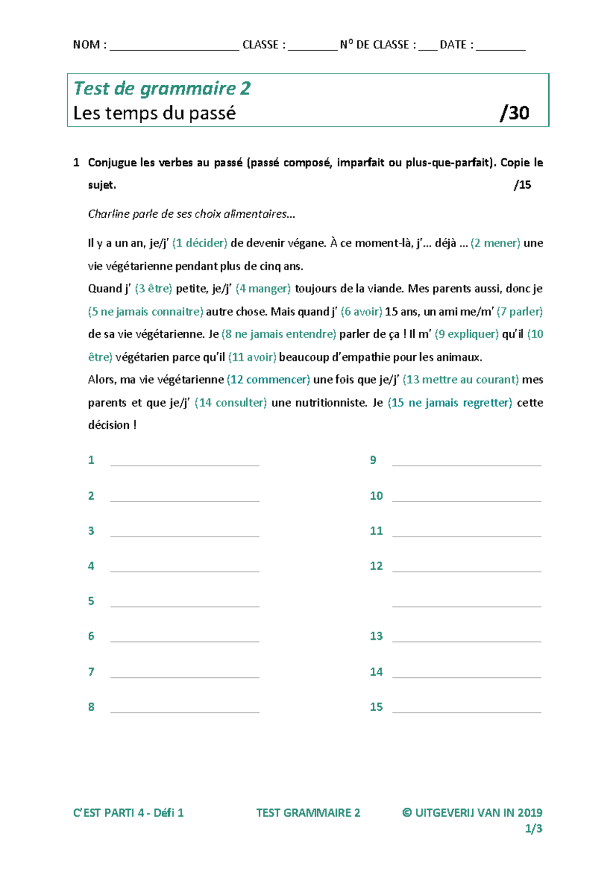 Exercices supplémentaires - les temps du passé - NOM ...
