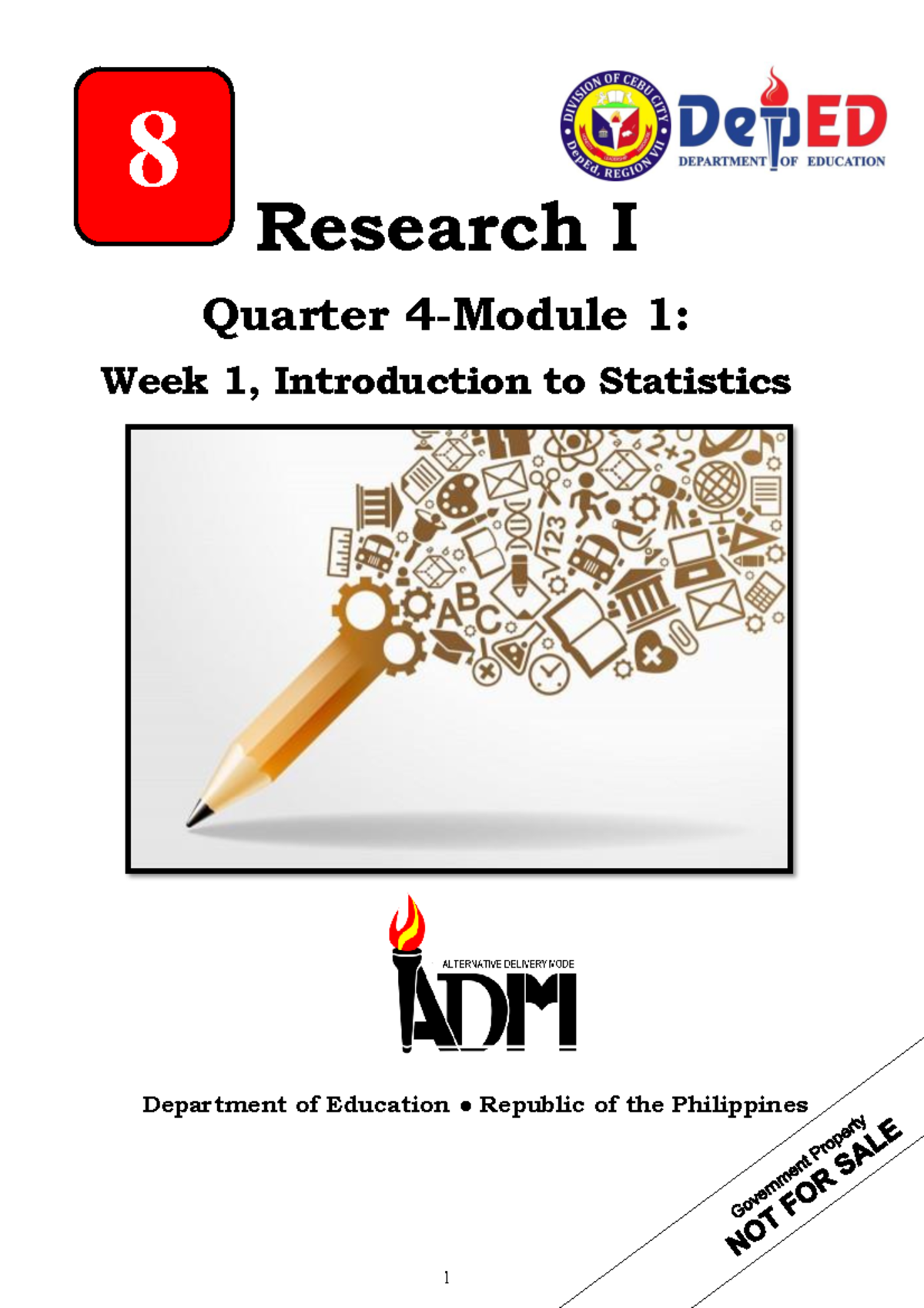 M1 Q4 Research-1 SSPElective - Research I Quarter 4-Module 1: Week 1, Introduction to Statistics ...
