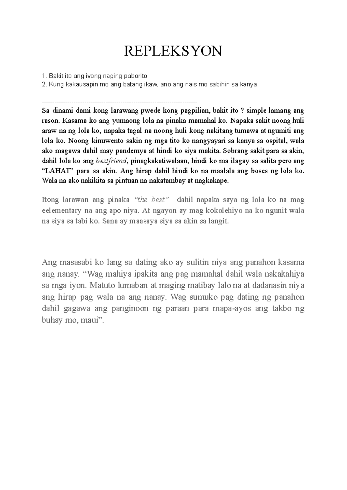 Repleksyon - REPLEKSYON 1. Bakit ito ang iyong naging paborito 2. Kung ...