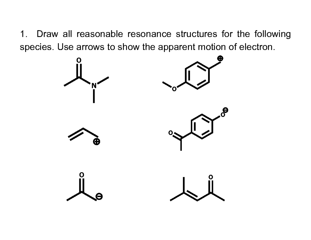 CHEM 222 Final Practice Problems F23 - 1. Draw all reasonable resonance ...