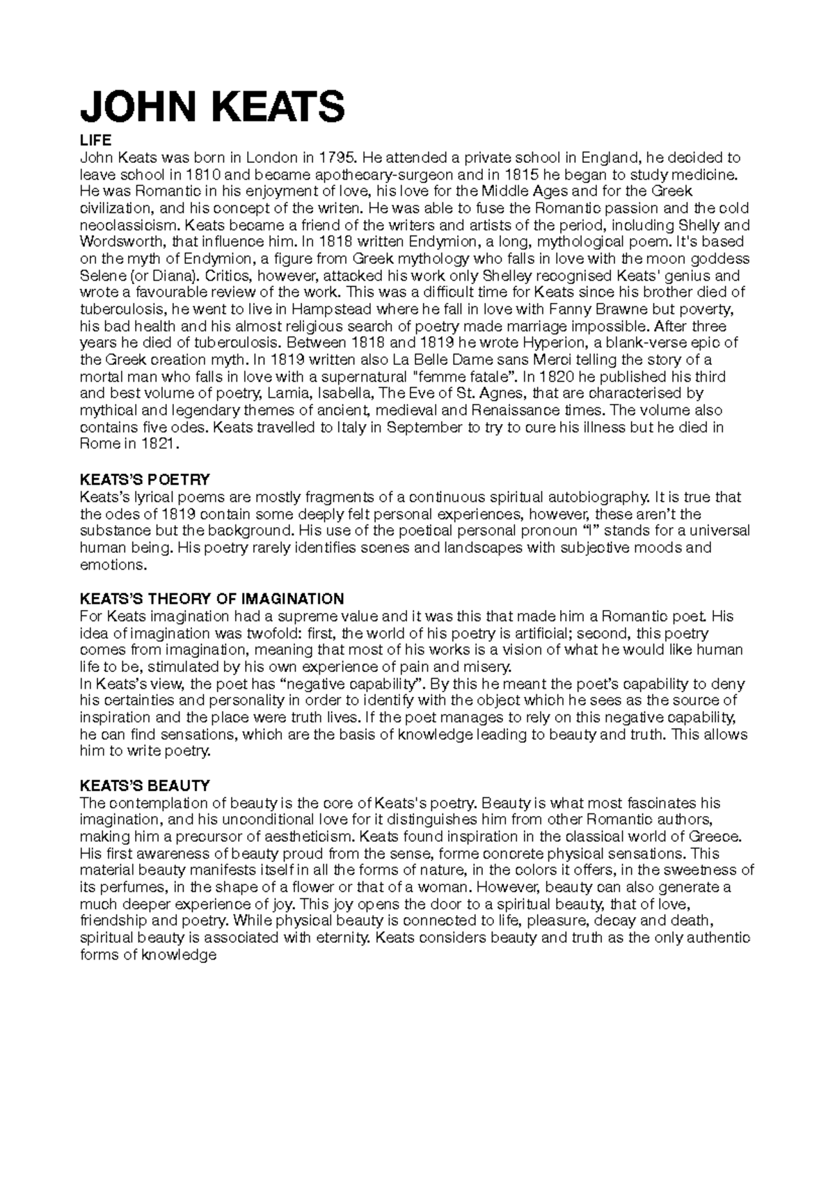 JOHN Keats - JOHN KEATS LIFE John Keats was born in London in 1795. He ...