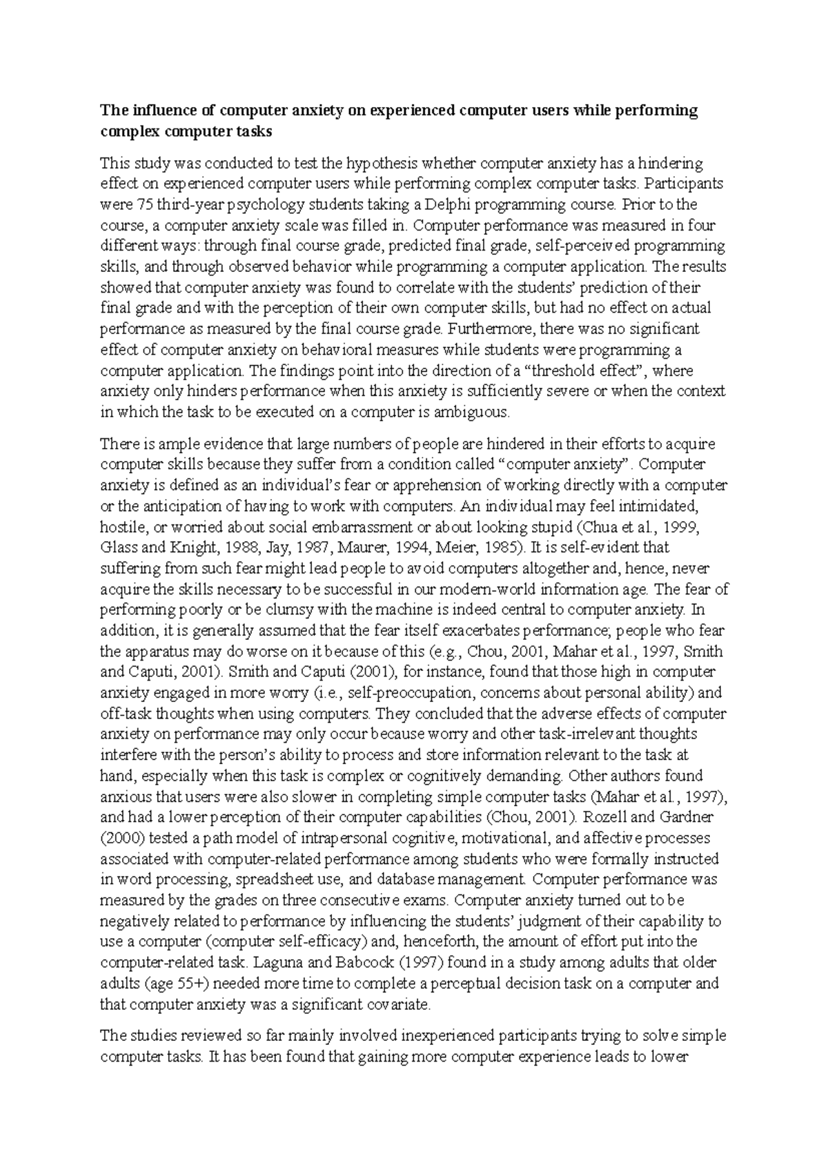 The influence of computer anxiety on experienced computer users while ...