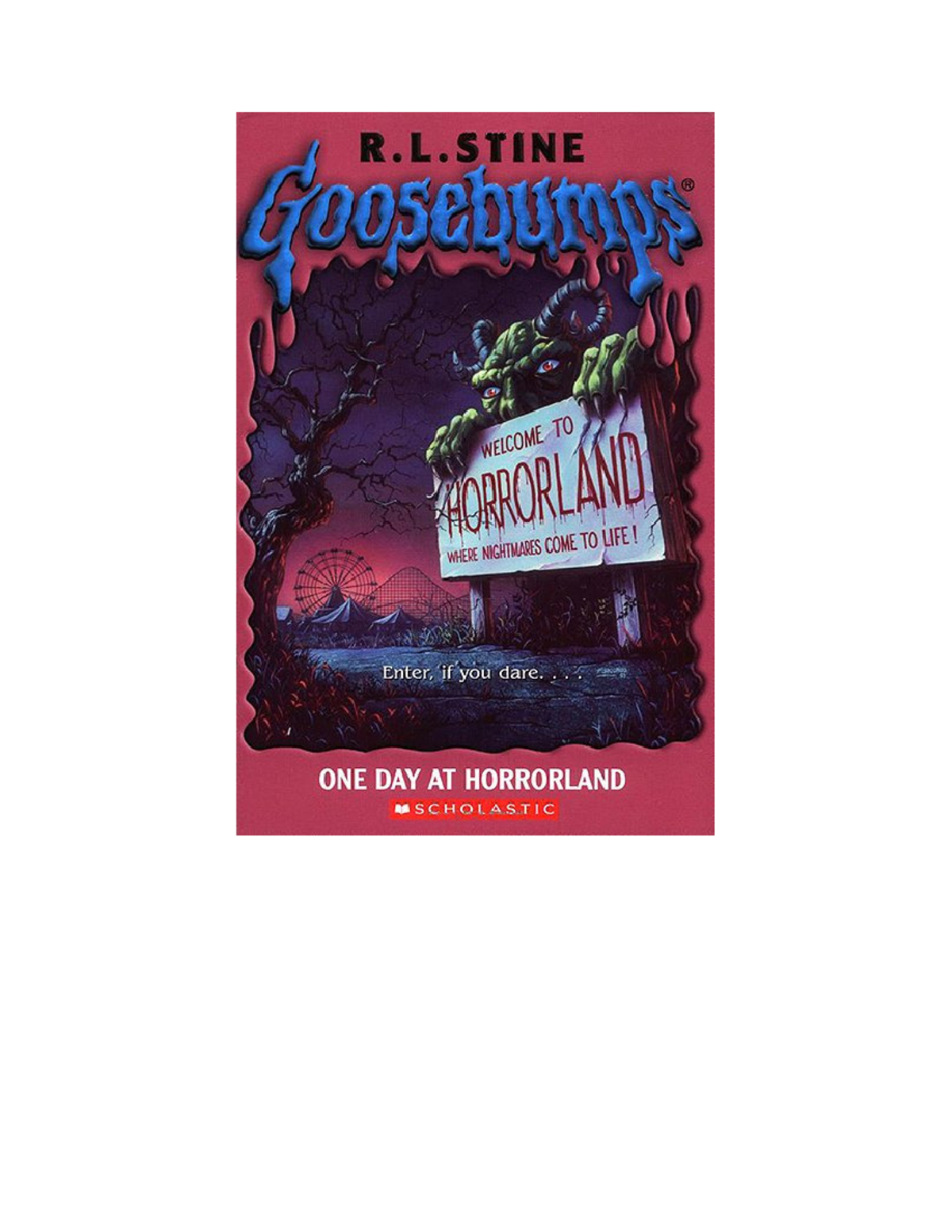 Stine, R.L. - [Goosebumps 16] - One Day At Horrorland (Undead) (v1.5) i ...