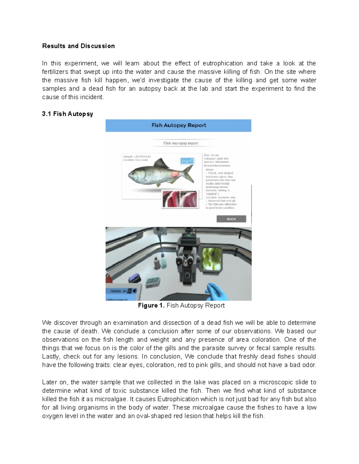 Results and Discussion - On the site where the massive fish kill happen ...