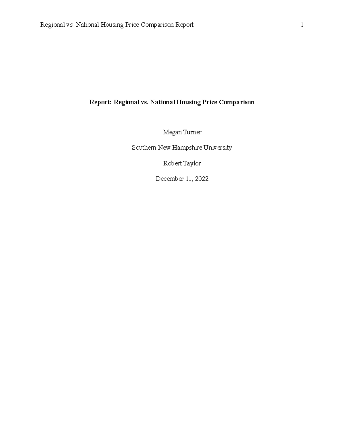 MAT 240 Project Two module 7 - Report: Regional vs. National Housing ...