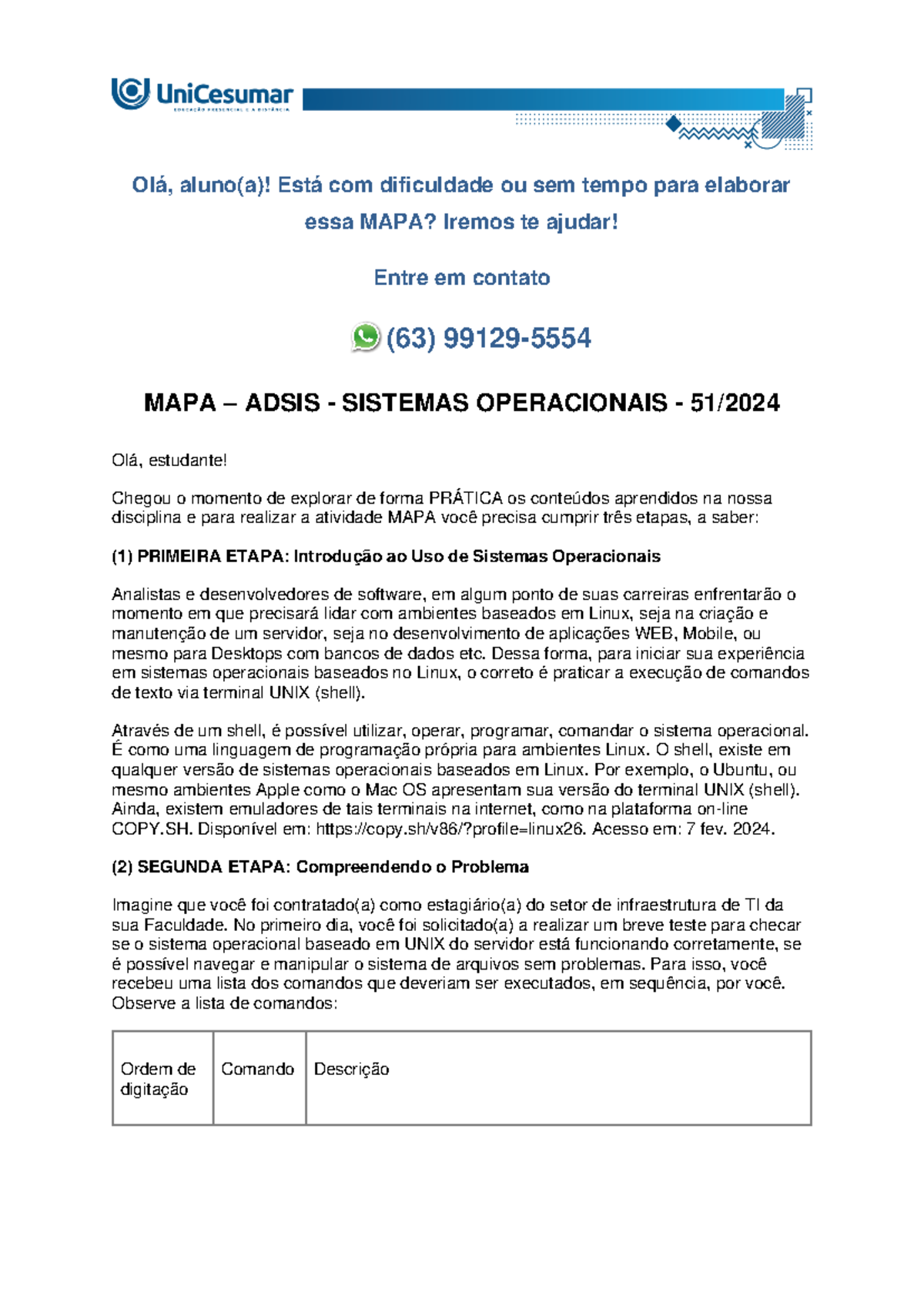 MAPA - ADSIS - SISTEMAS OPERACIONAIS - 51/2024 - Olá, aluno(a)! Está com dificuldade ou sem ...