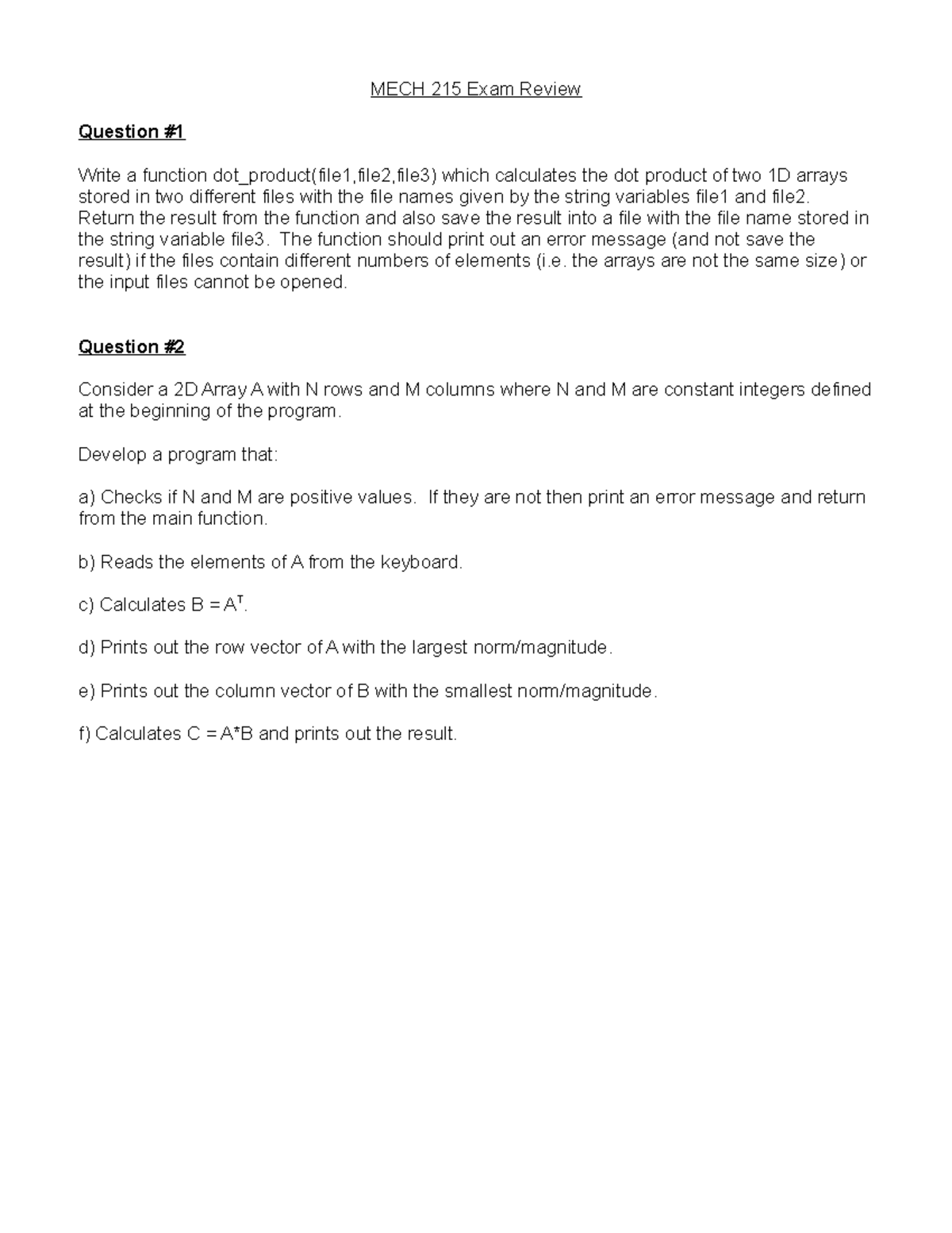 Final exam review 2 - MECH 215 Exam Review Question # Write a function ...