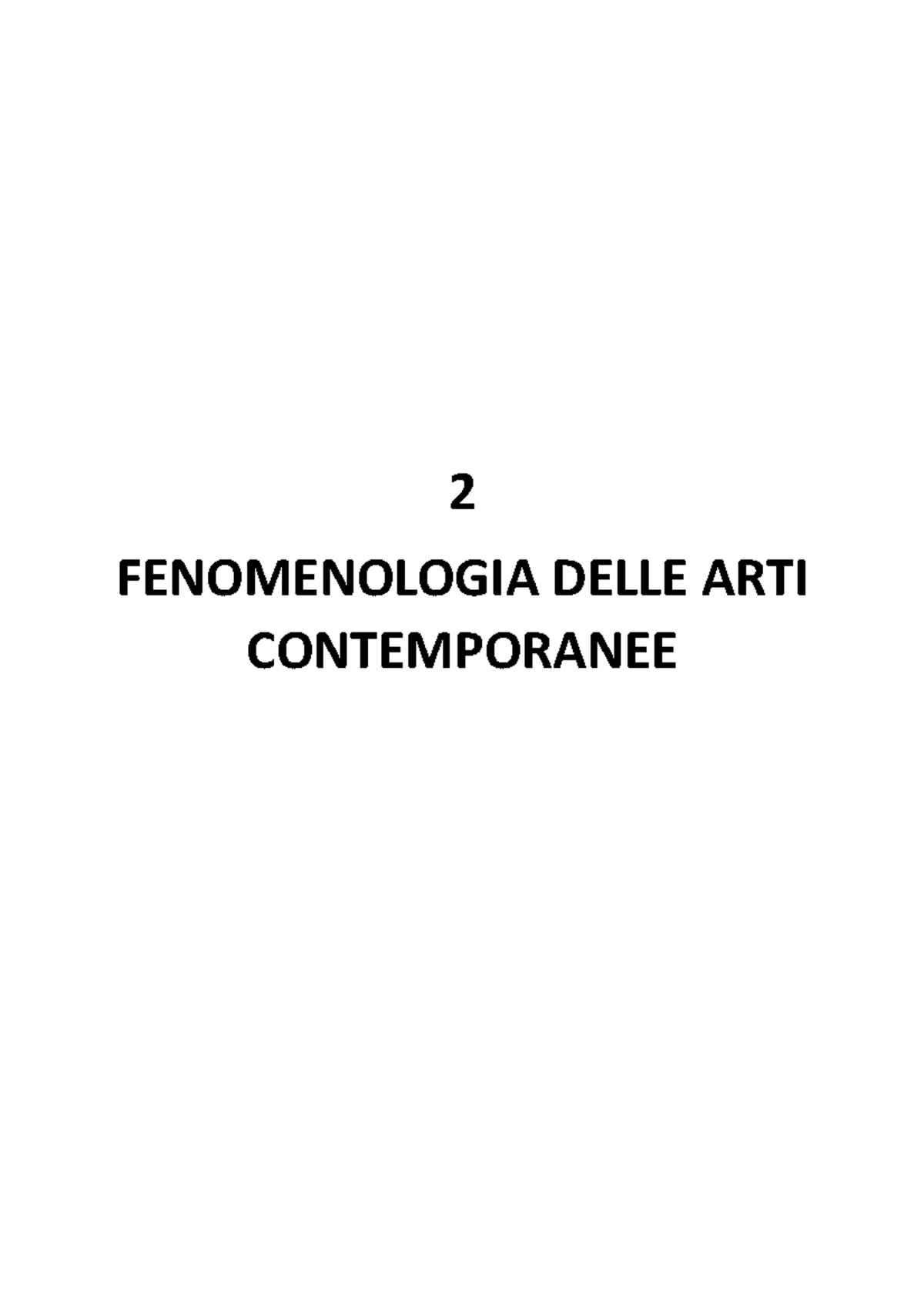 Fenomenologia delle arti contemporanee - 2 FENOMENOLOGIA DELLE ARTI ...