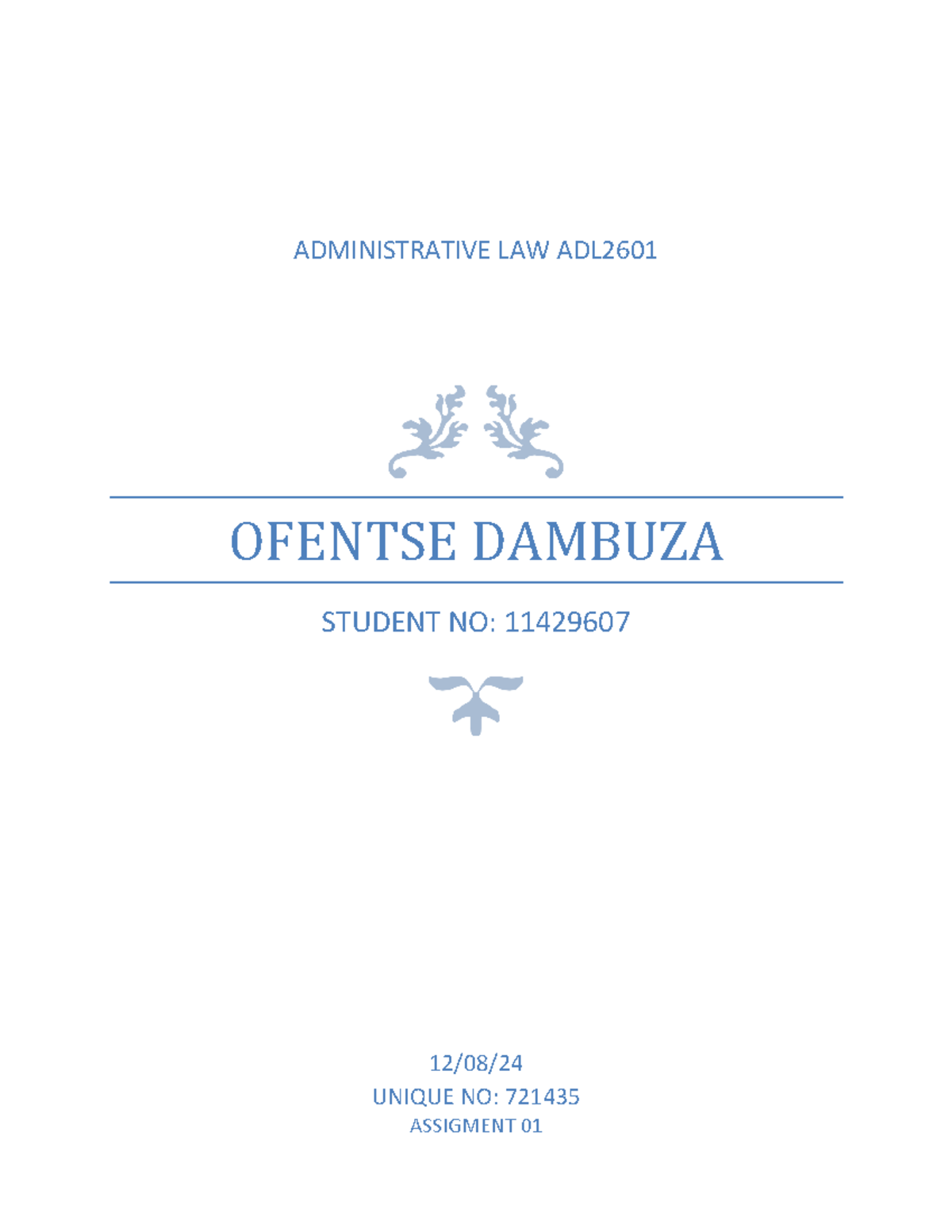 11429607 Ofentse Dambuza ASSG 01 - OFENTSE DAMBUZA ADMINISTRATIVE LAW ...