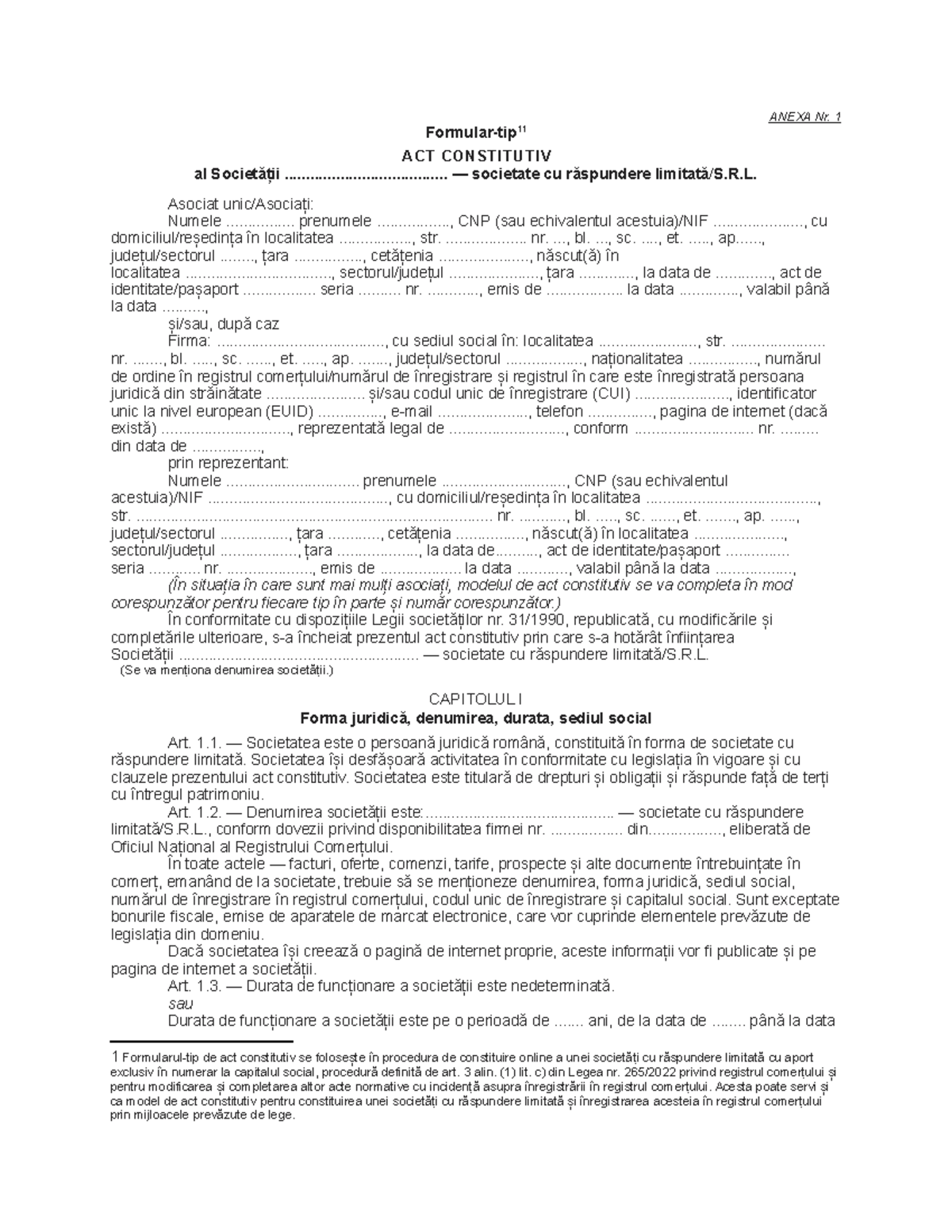 Anexa 1 – Formular tip act constitutiv - ANEXA Nr. 1 Formular-tip 11 A ...