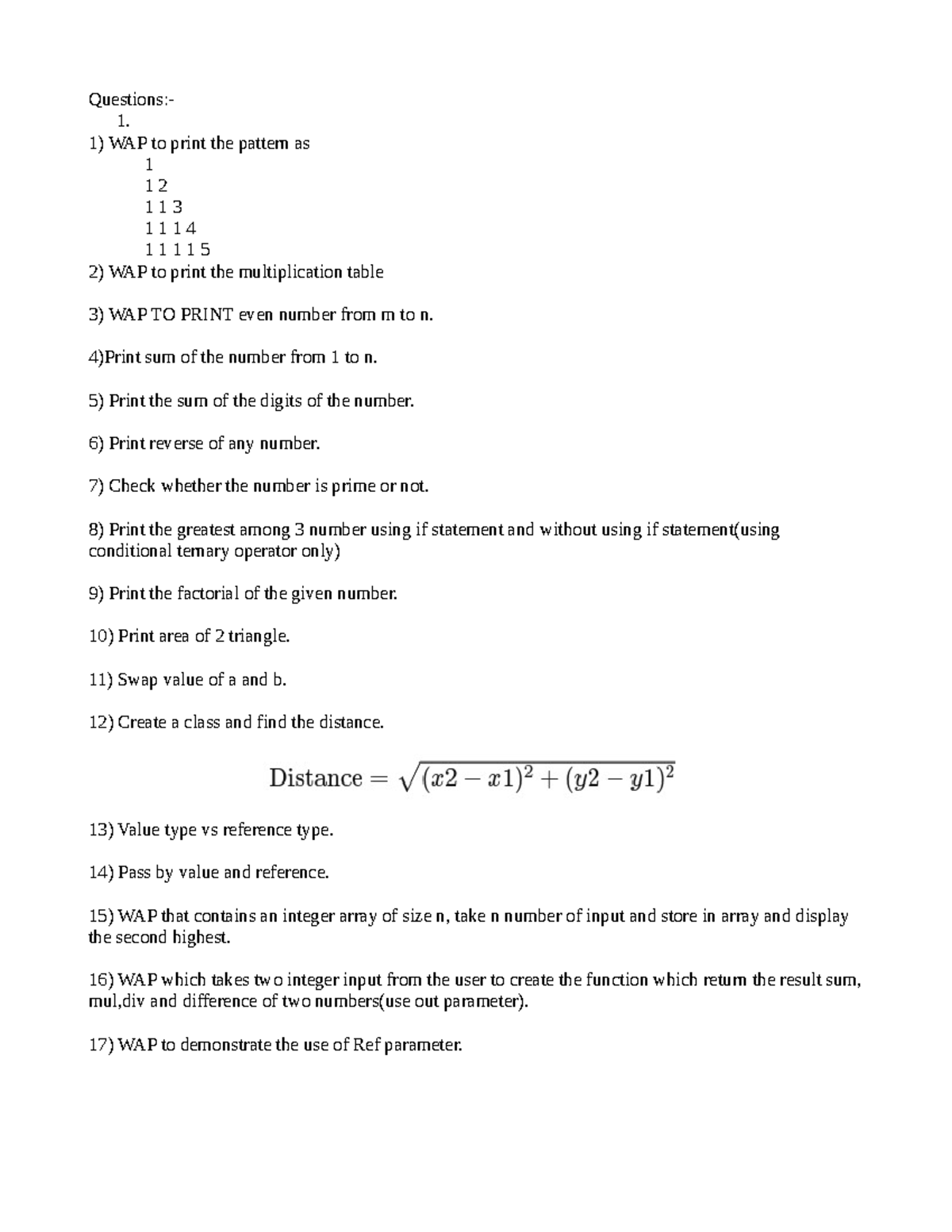 Lab Practical Questions dot net - Questions:- 1. WAP to print the pattern as 1 1 2 1 1 3 1 1 1 4 ...