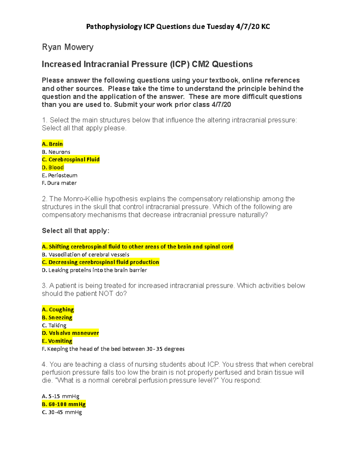 Patho Assignment 4:7:20 - Pathophysiology ICP Questions due Tuesday 4/7 ...
