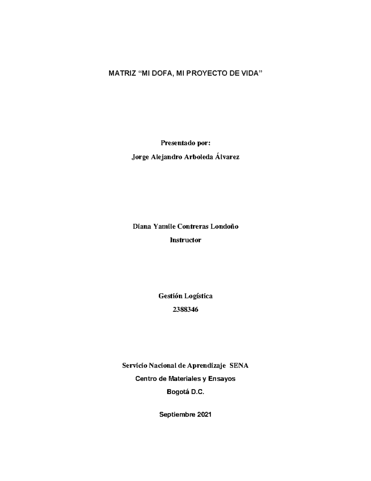 matriz mi dofa evidencia 6 - MATRIZ “MI DOFA, MI PROYECTO DE VIDA ...