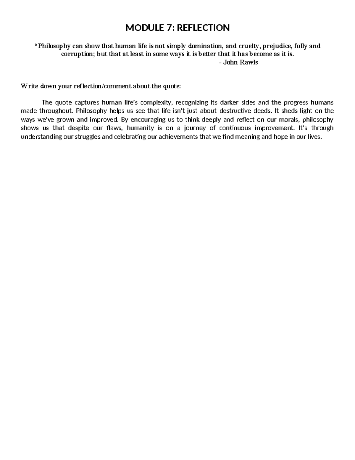 Evaluation for ethics - MODULE 7: REFLECTION “Philosophy can show that ...