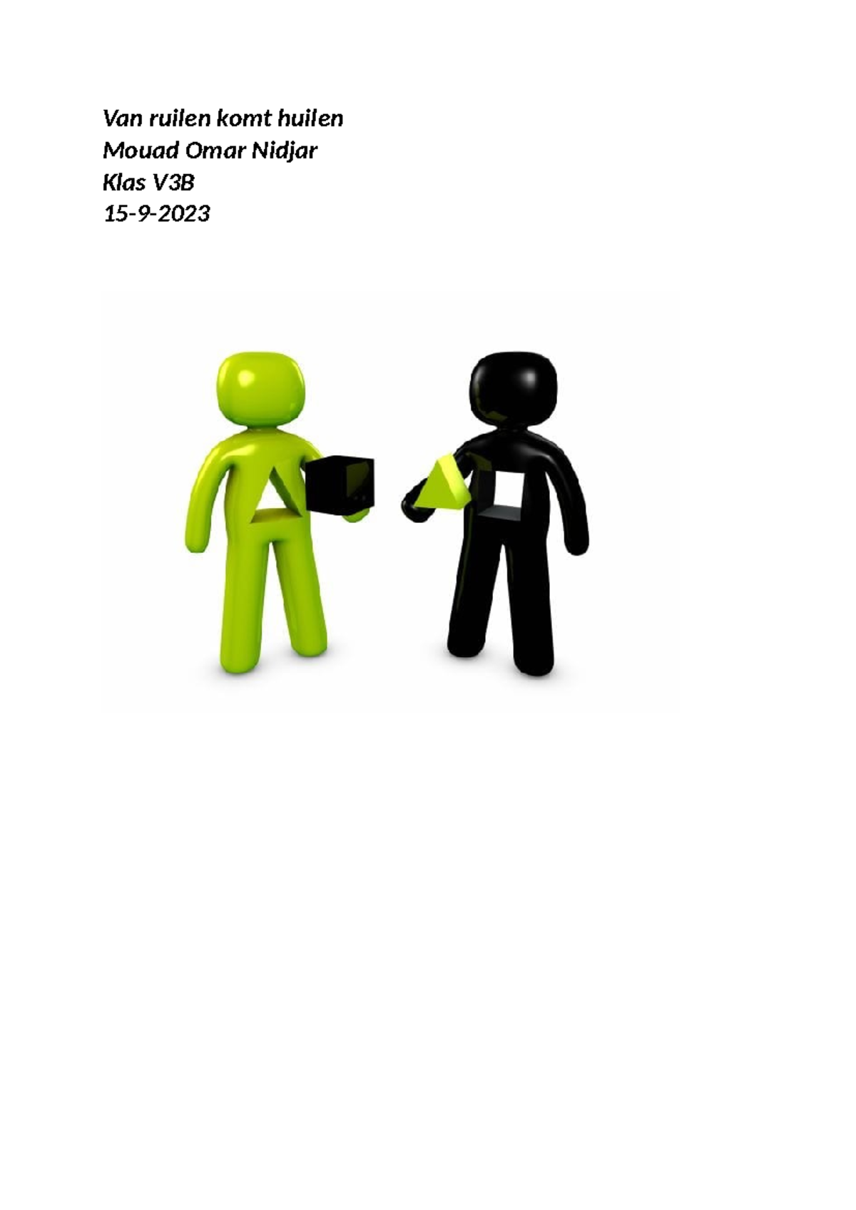 Het grote ruilspel - Zemmel - Van ruilen komt huilen Mouad Omar Nidjar ...