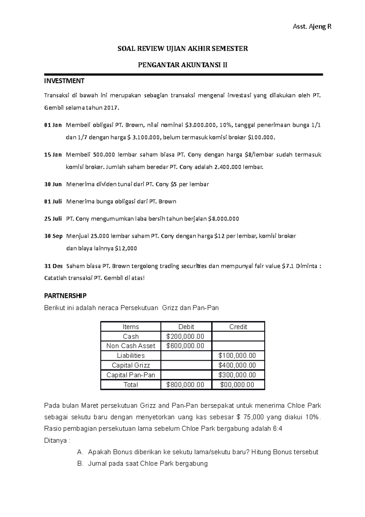 SOAL Review UAS PA2 - MASTER OF ACCOUNTING PROGRAM FACULTY OF ECONOMICS AND BUSINESS UNIVERSITAS ...