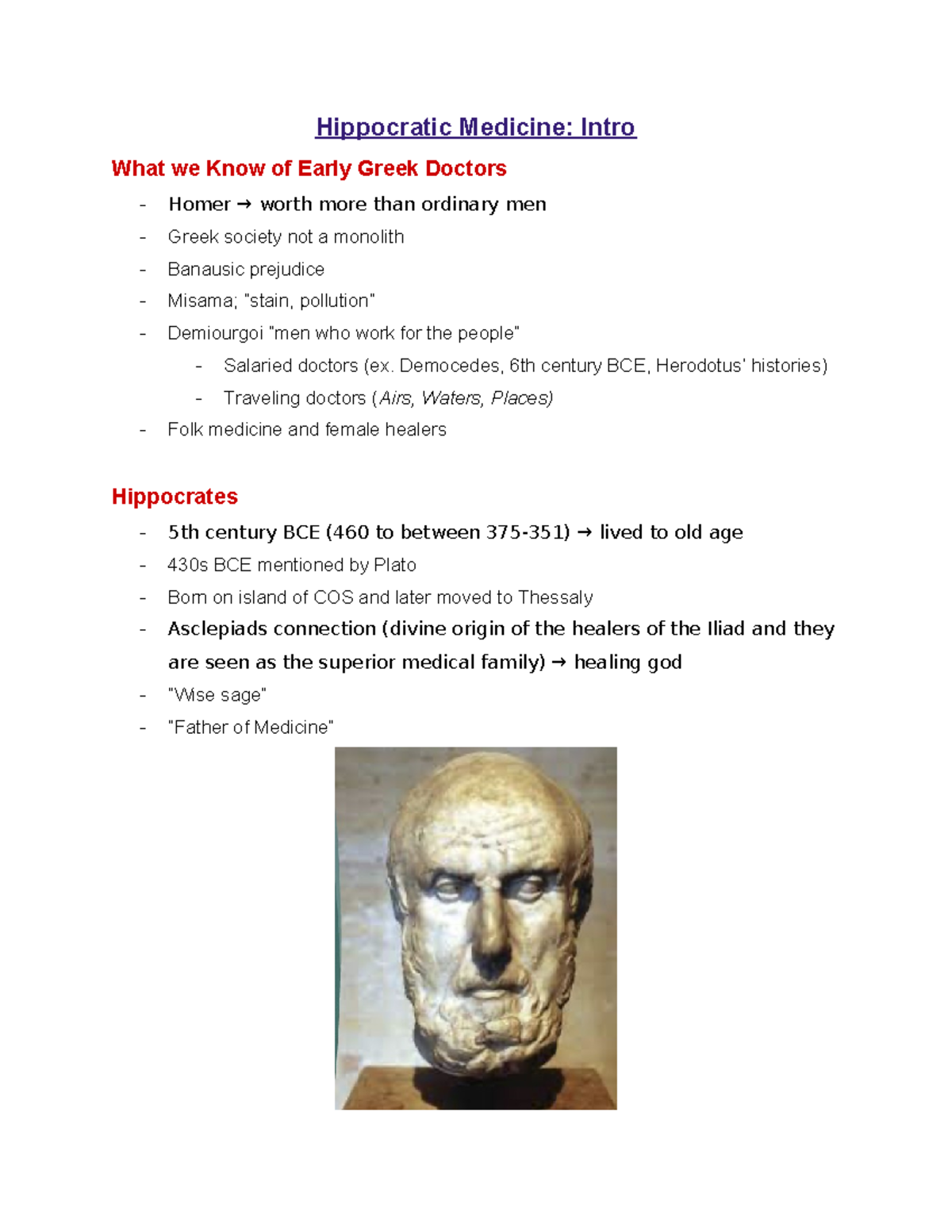 Week 4 - Week 4 lecture notes - Hippocratic Medicine: Intro What we ...