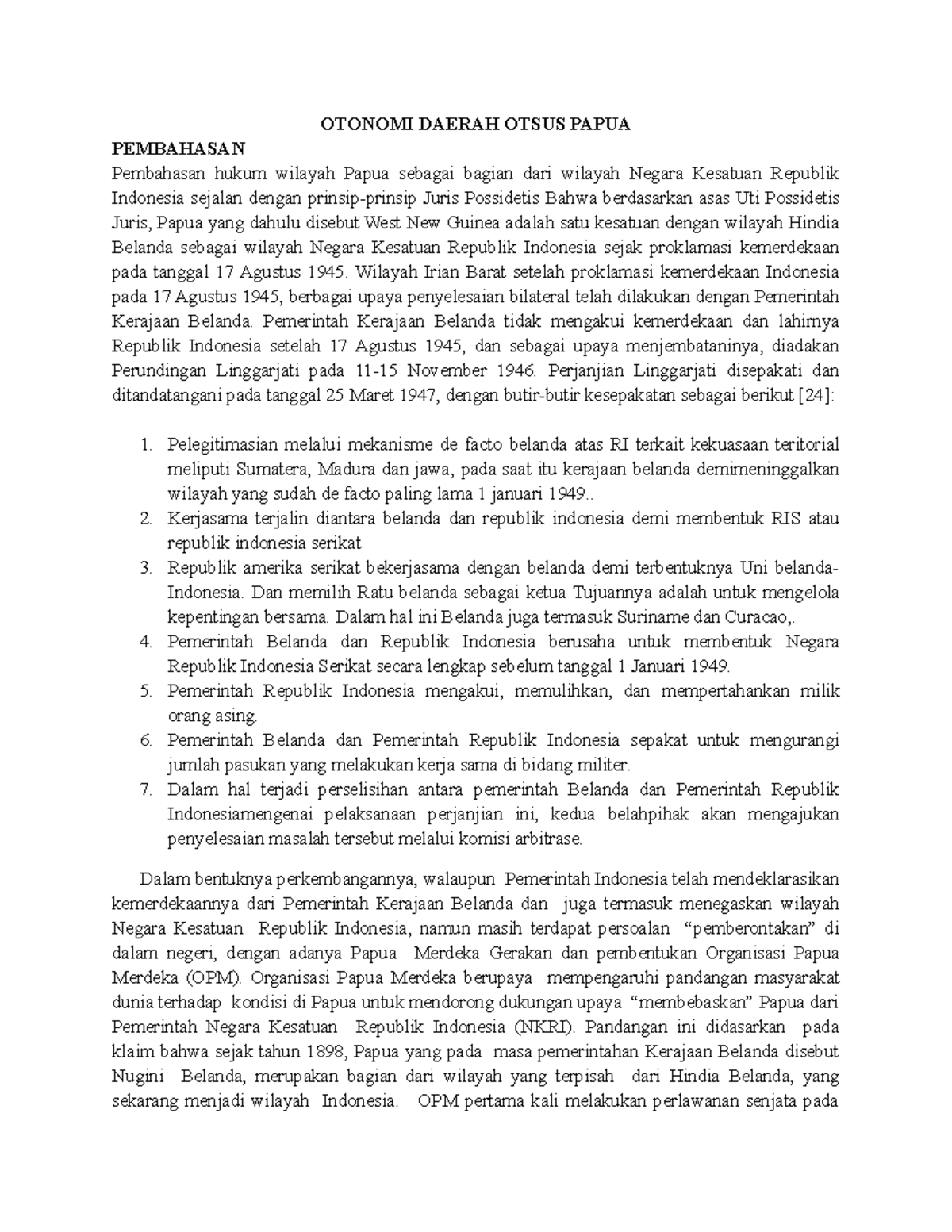 Otonomi Daerah - OTONOMI DAERAH OTSUS PAPUA PEMBAHASAN Pembahasan hukum ...