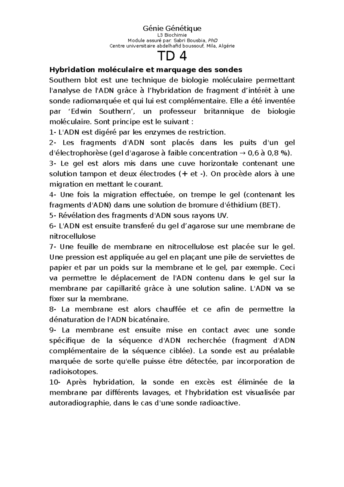 TD4 2018 corrigé type - L3 Biochimie Module assuré par: Sabri Bousbia, PhD Centre universitaire ...