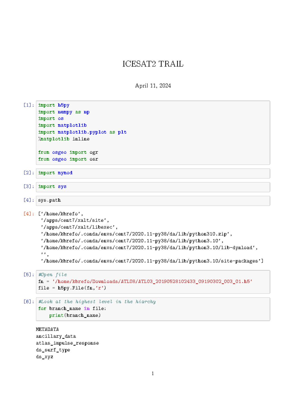 Icesat 2 Trail - easy - ICESAT2 TRAIL April 11, 2024 [1]: import h5py import numpy as np import ...