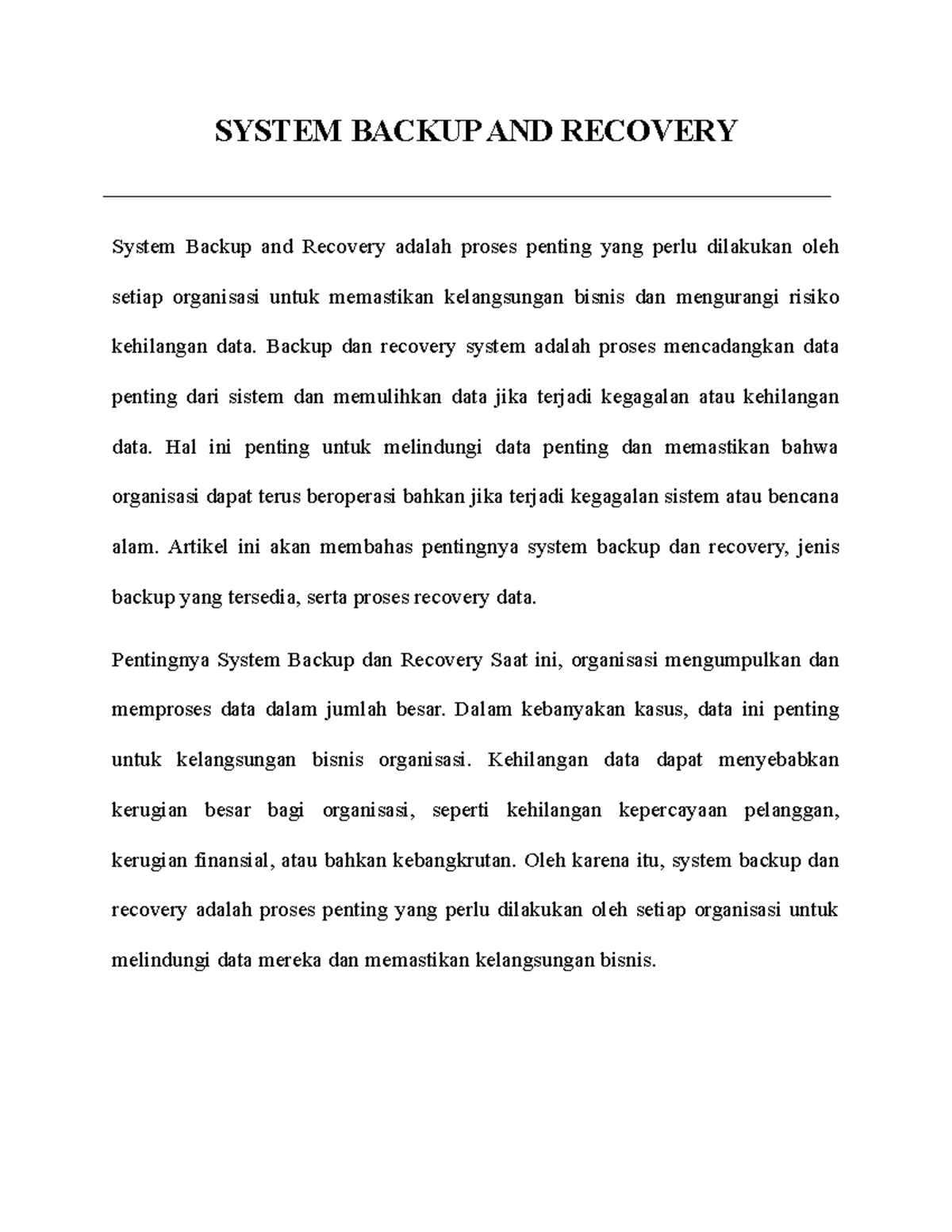 System Backup And Recovery System Backup And Recovery System Backup And Recovery Adalah Proses