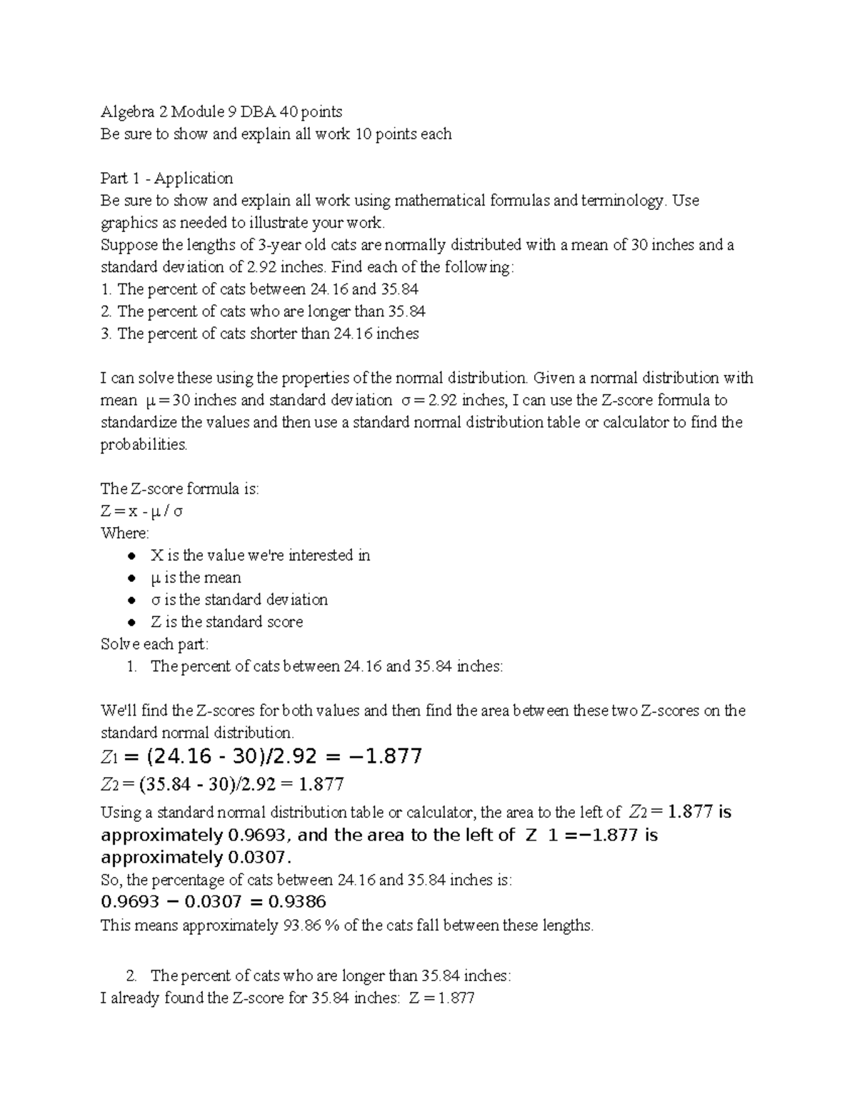 Algebra 2 Module 9 DBA - Algebra 2 Module 9 DBA 40 points Be sure to show and explain all work ...