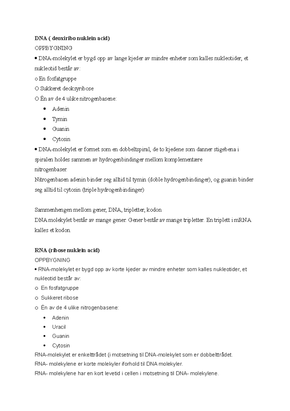DNA - dna notater - DNA ( deoxiribo nuklein acid) OPPBYGNING DNA ...