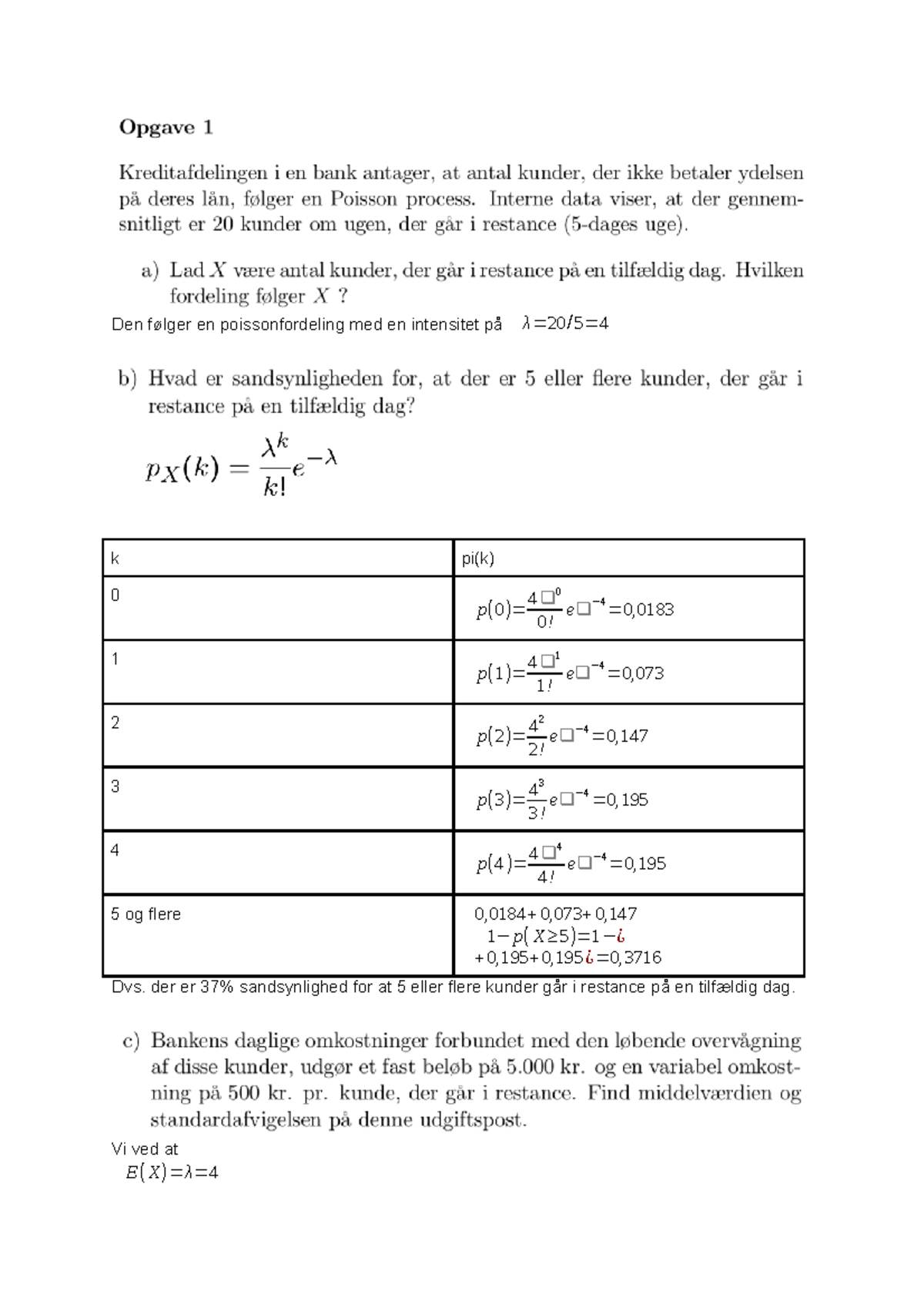 Statistik - Opgavesæt 7 (2. Semester) - Den følger en poissonfordeling ...
