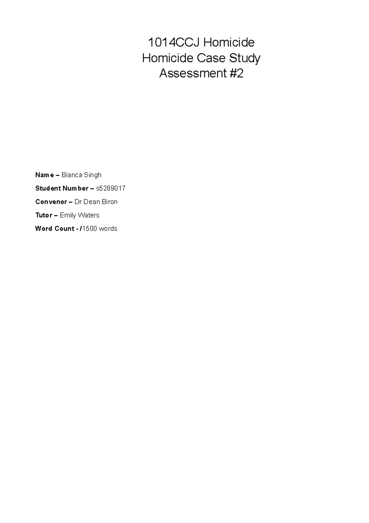 Homicide Case Study 2 - 1014CCJ Homicide Homicide Case Study Assessment ...