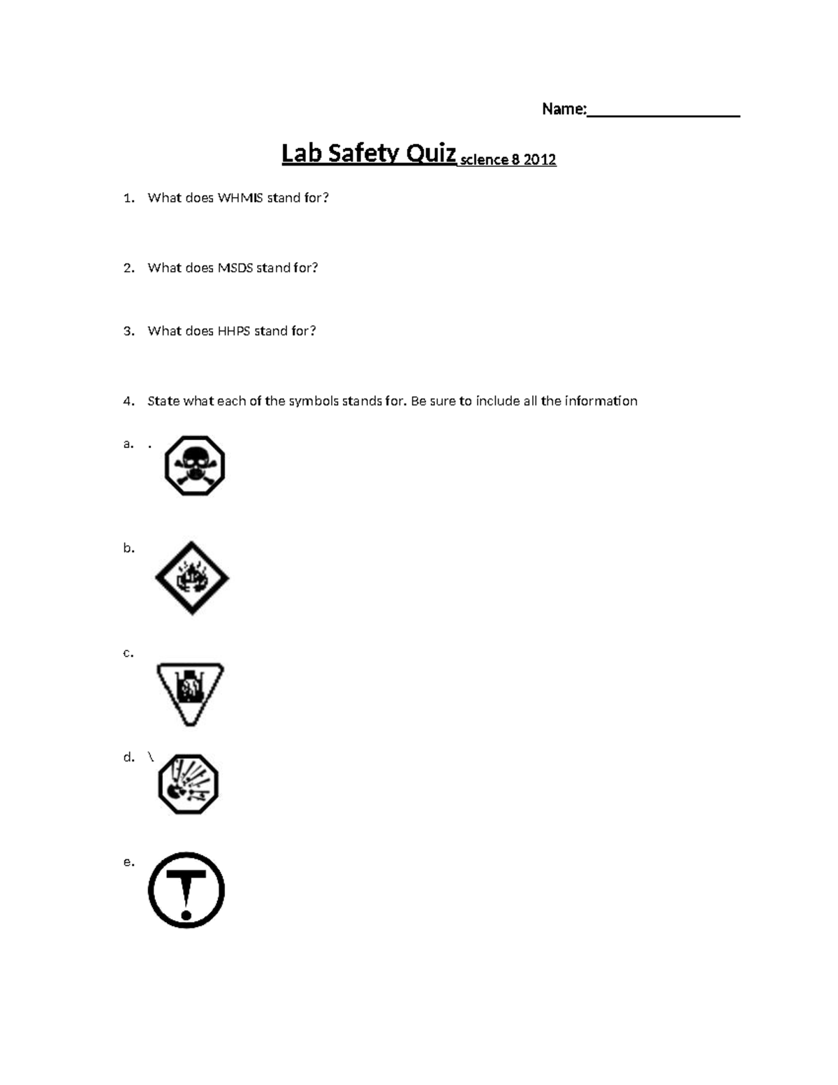 Safety Quiz 2012 - science - Name: Lab Safety Quiz science 8 2012 1 ...